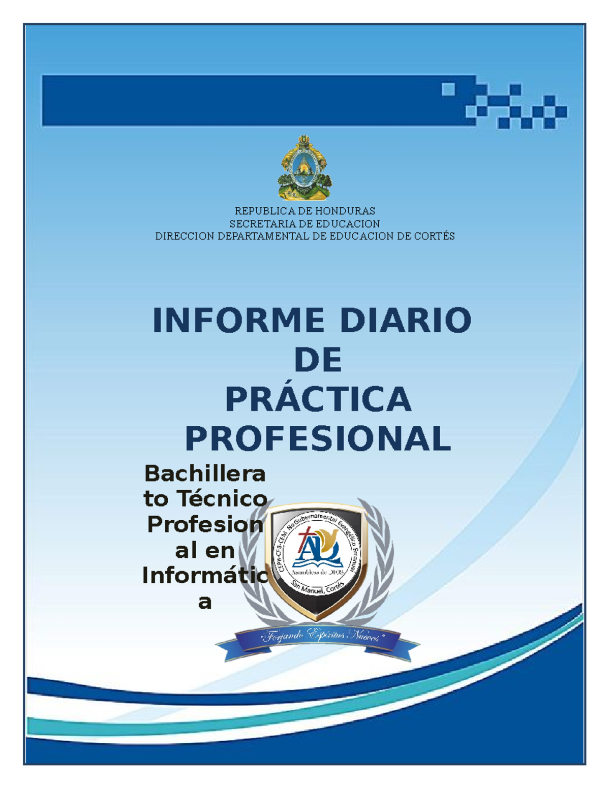 Informe DE Práctica 2021 - REPUBLICA DE HONDURAS SECRETARIA DE ...