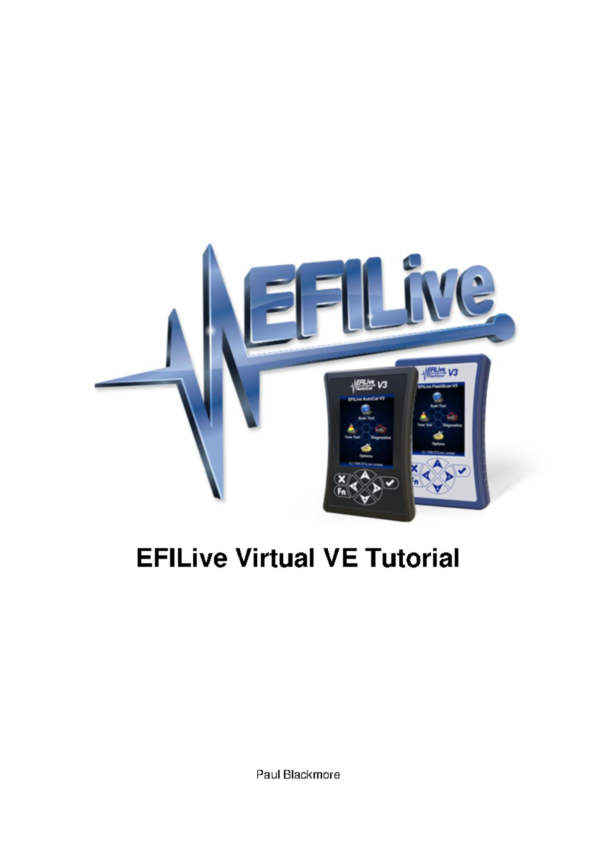 Virtual VE Tutorial - Paul Blackmore EFILive®, FlashScan® and AutoCal ...