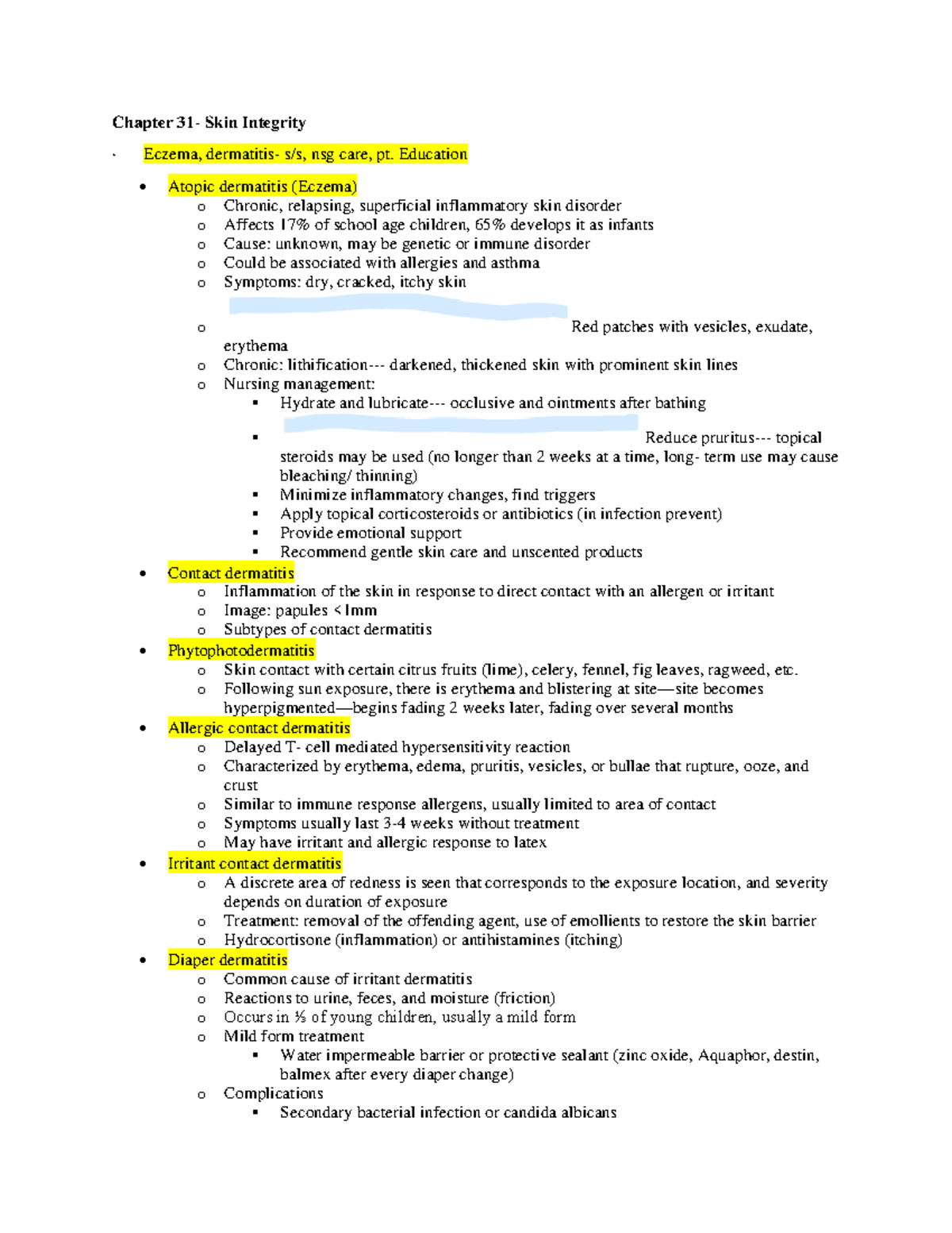 Chapter 31 notes - Chapter 31- Skin Integrity · Eczema, dermatitis- s/s ...