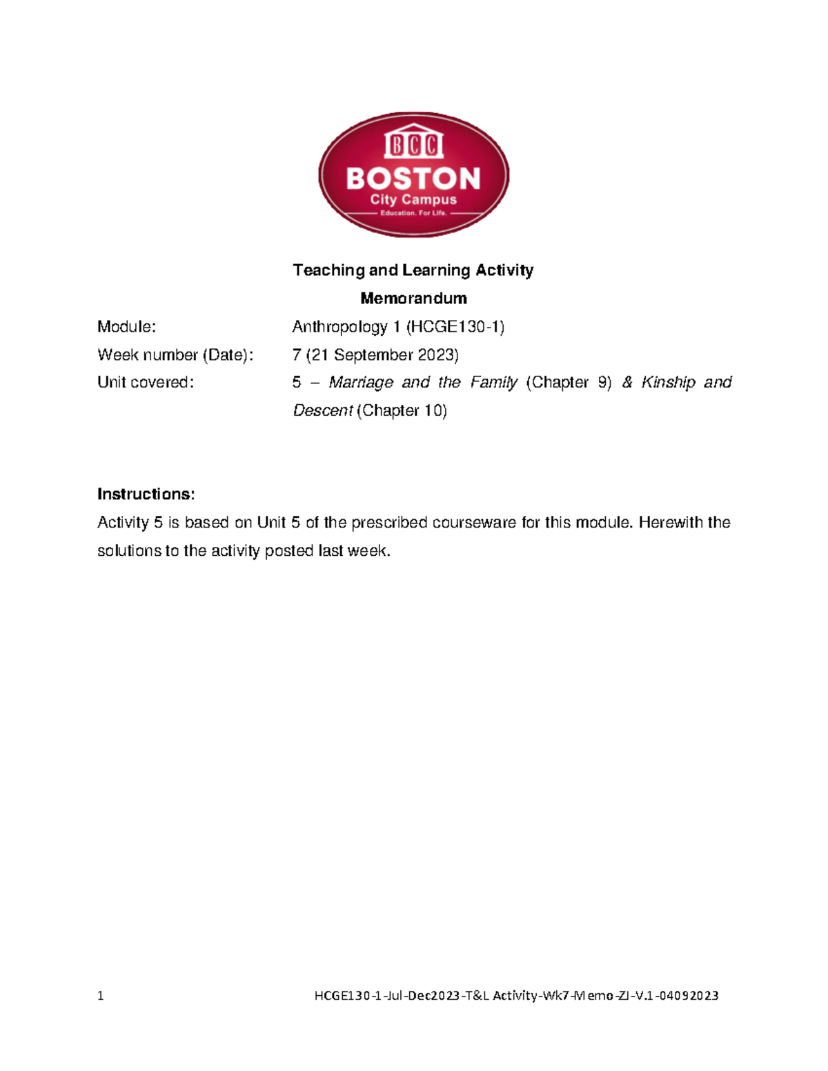 HCGE130-1-Jul-Dec2023-T&L Activity-Wk7-Memo-ZJ-V - Teaching and ...