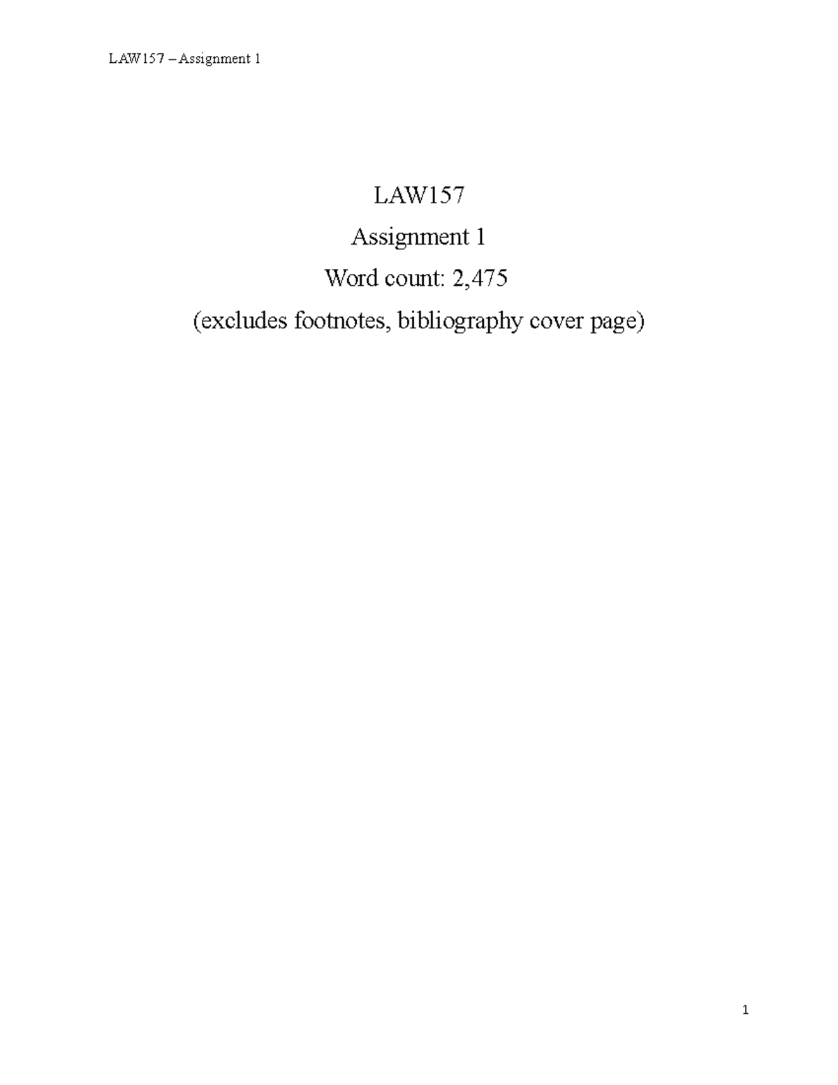 LAW157 Assignment T2 2021 - LAW Assignment 1 Word count: 2, (excludes ...