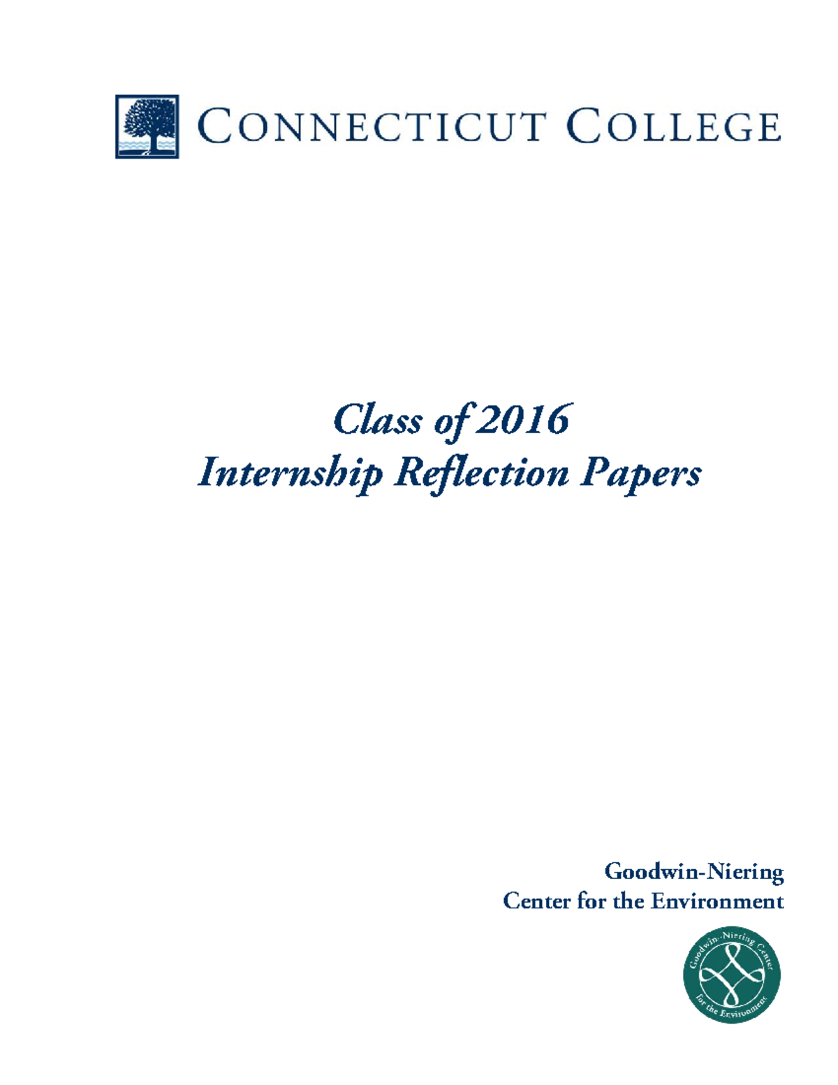 Class of 2016 Internship Reflection Papers Booklet 1 - Goodwin-Niering ...
