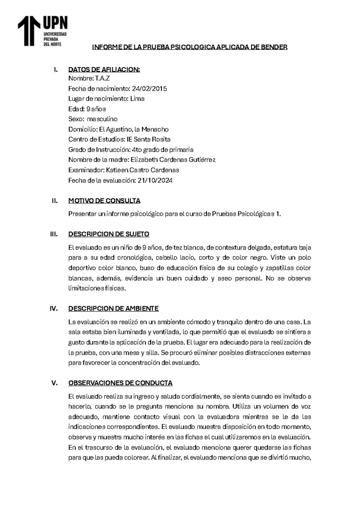 Informe Thiago - 111111111111111 - INFORME DE LA PRUEBA PSICOLOGICA APLICADA DE BENDER I. DATOS ...
