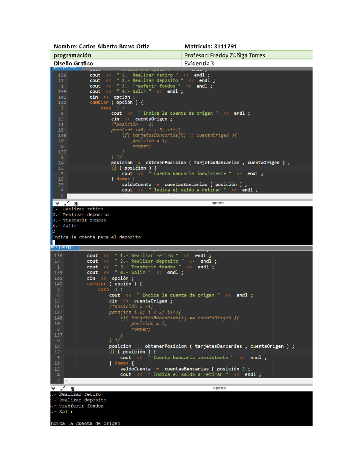 Evidencia 3progm - Fundamentos de programación - Nombre: Carlos Alberto ...