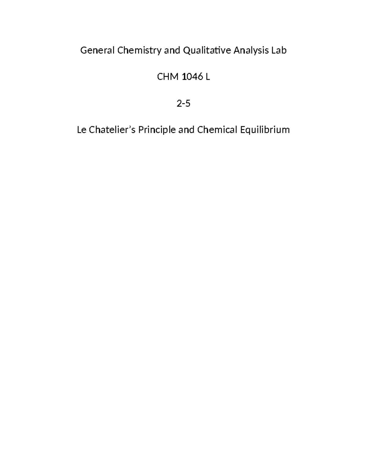 Lab Manual 3 - General Chemistry and Qualitative Analysis Lab CHM 1046 ...