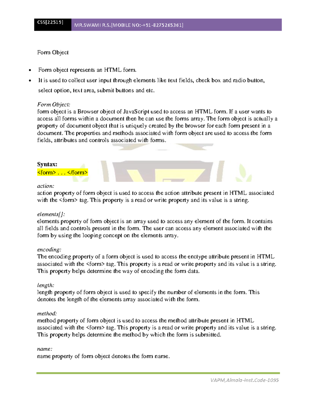 Javascript Form Events - Form Object Form object represents an HTML ...