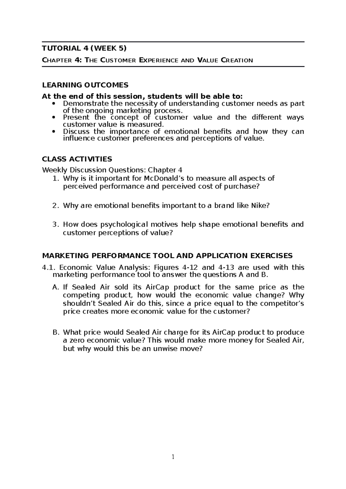 Tutorial 4 - Practice Questions - TUTORIAL 4 (WEEK 5) CHAPTER 4: THE CUSTOMER EXPERIENCE AND ...