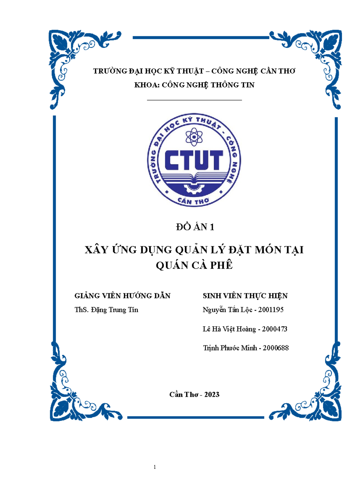 Bao Cao Do An 01 - ádfasdf - TRƯỜNG ĐẠI HỌC KỸ THUẬT – CÔNG NGHỆ CẦN ...