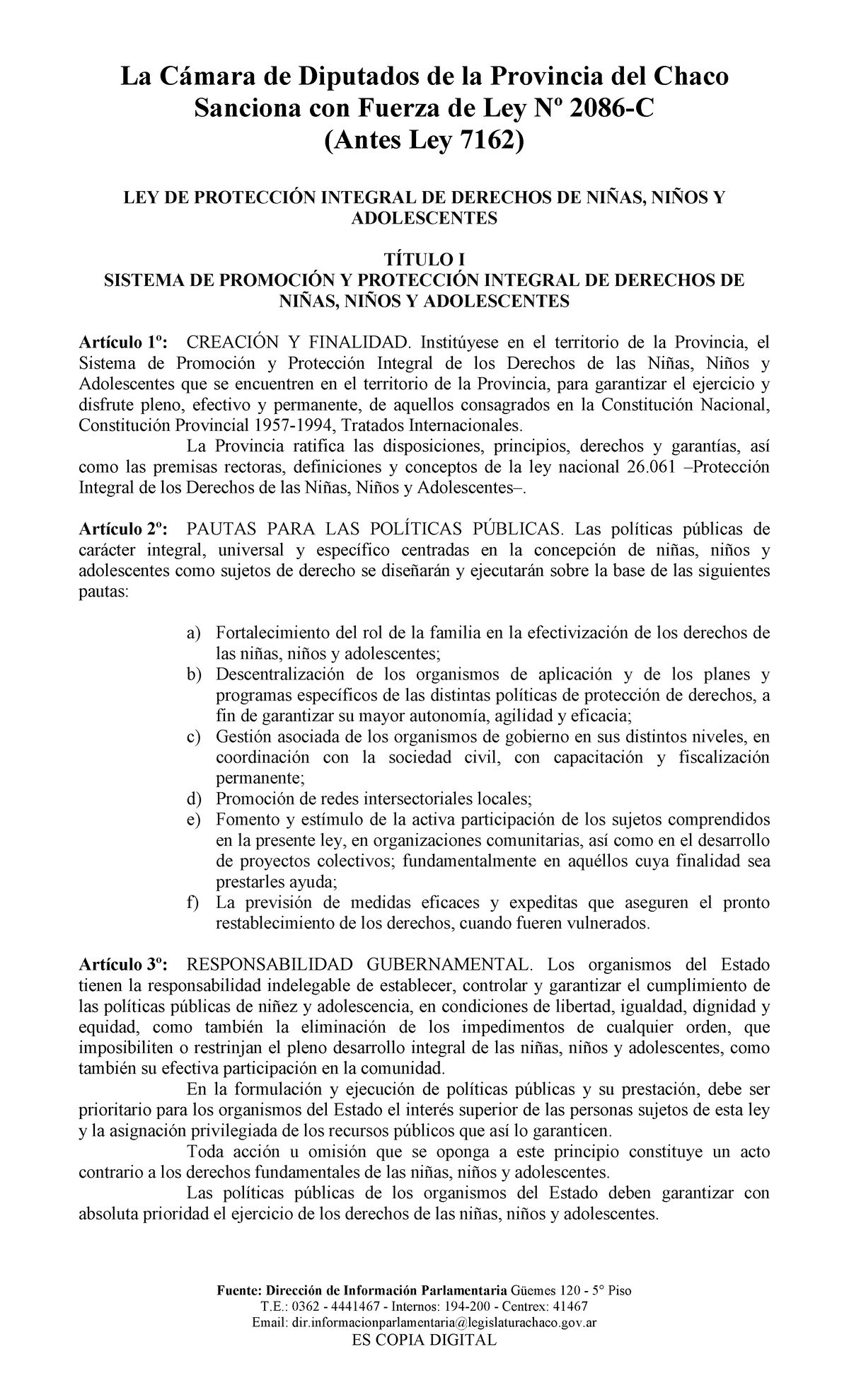 Ley 2086-C Protección Integral de NNA - Fuente: Dirección de ...