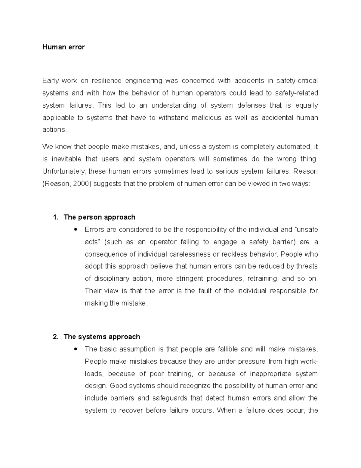Human error - Human error Early work on resilience engineering was ...