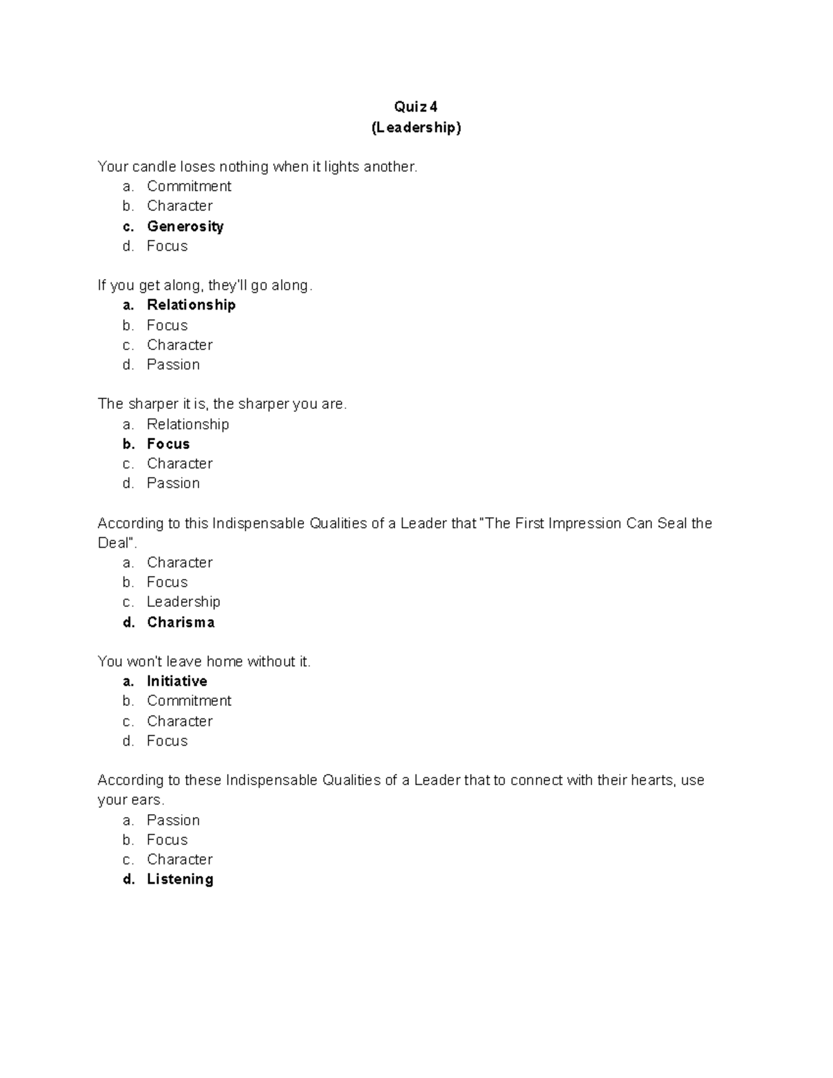 Leadership Quiz - Quiz 4 (Leadership) Your candle loses nothing when it ...