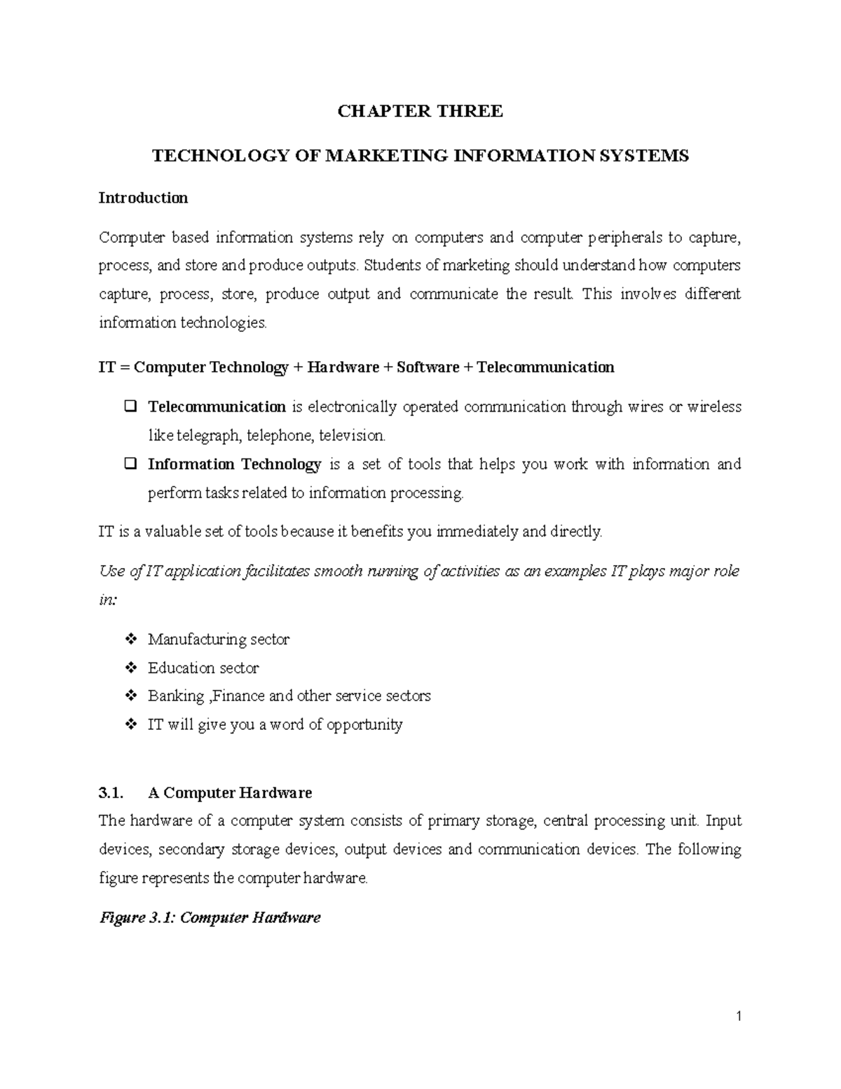 MKIS CH 3 NEW - CHAPTER THREE TECHNOLOGY OF MARKETING INFORMATION ...