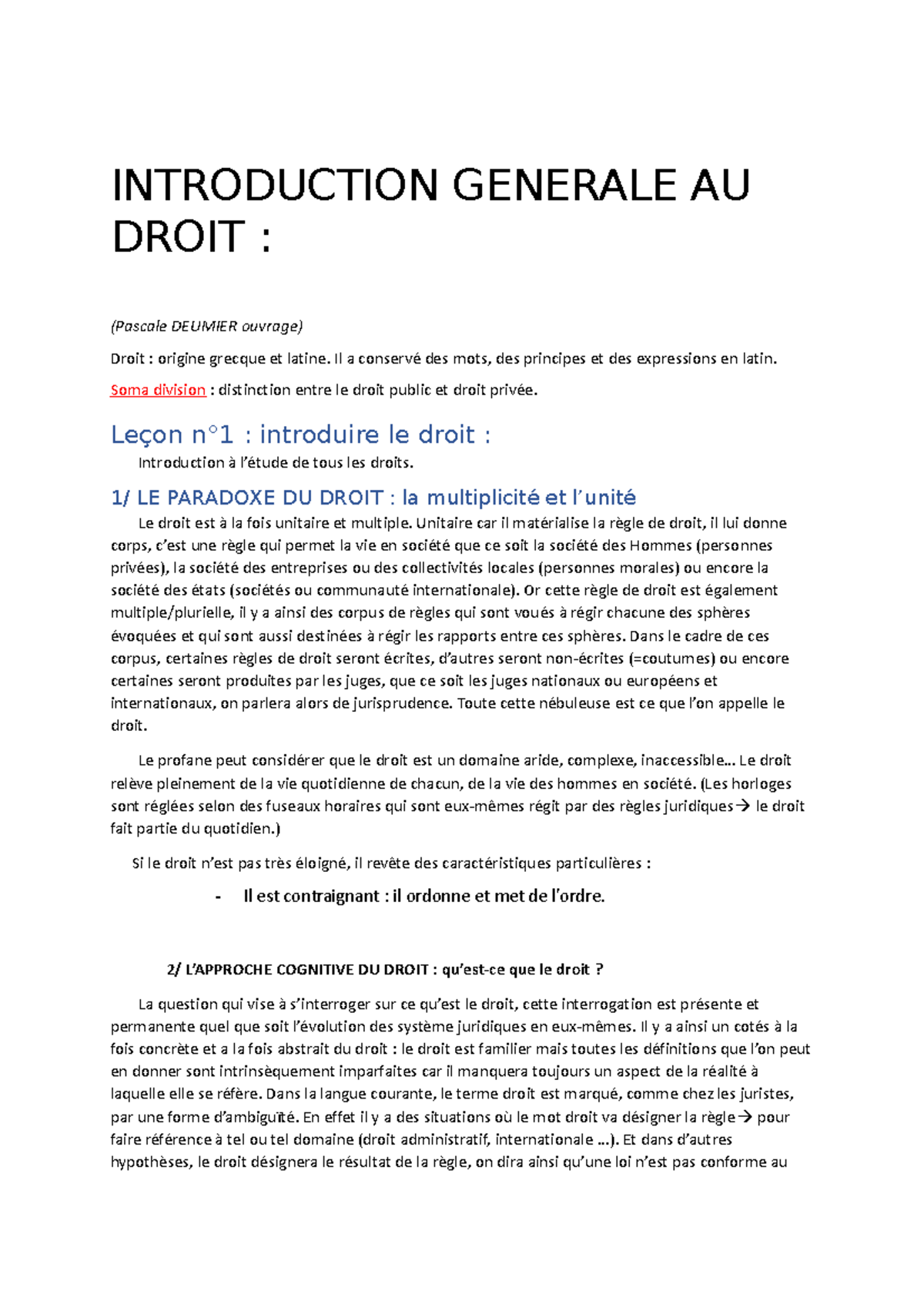 Intro Droit General - INTRODUCTION GENERALE AU DROIT : (Pascale DEUMIER ouvrage) Droit : origine ...