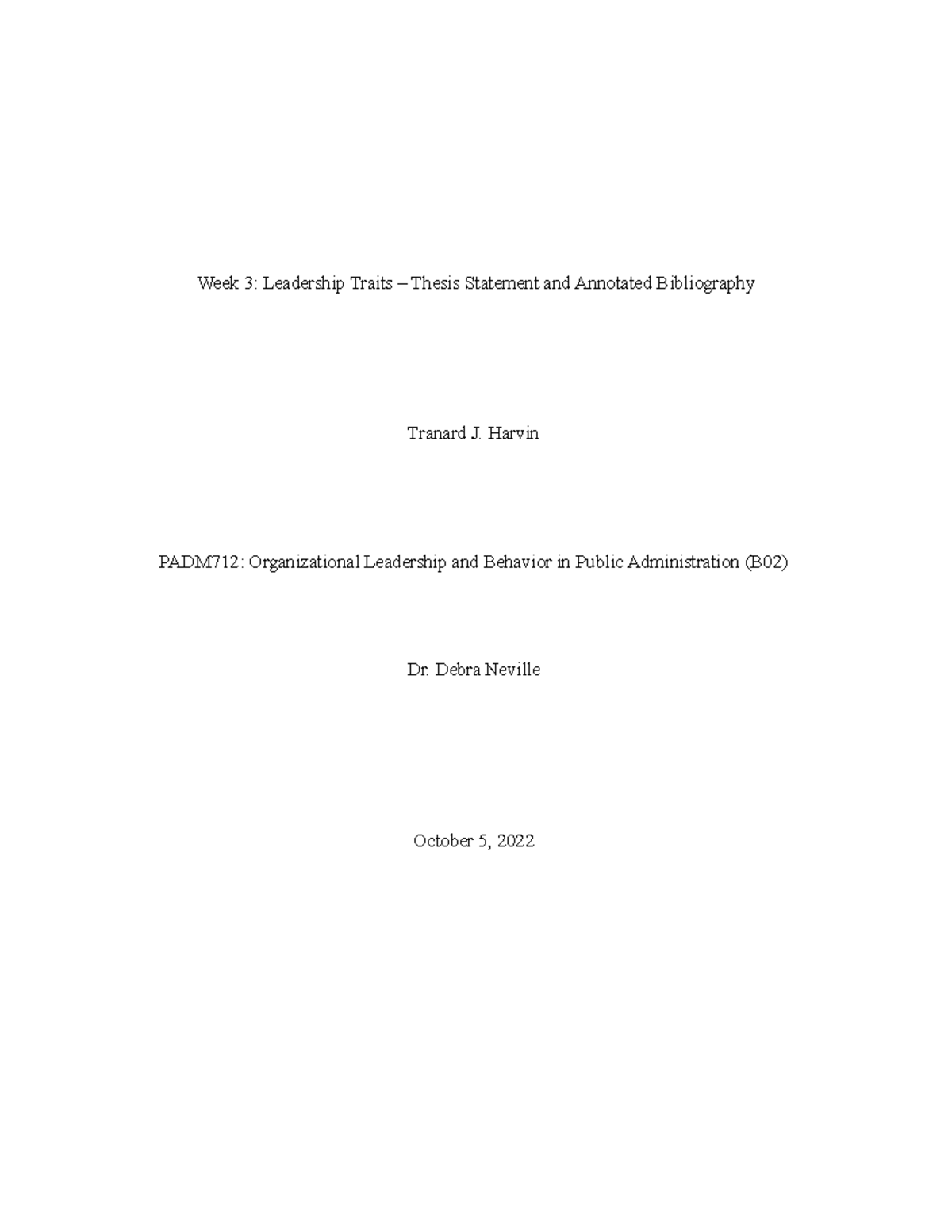 Week 3 Thesis Statement and Annotated Bibliography - Week 3: Leadership ...