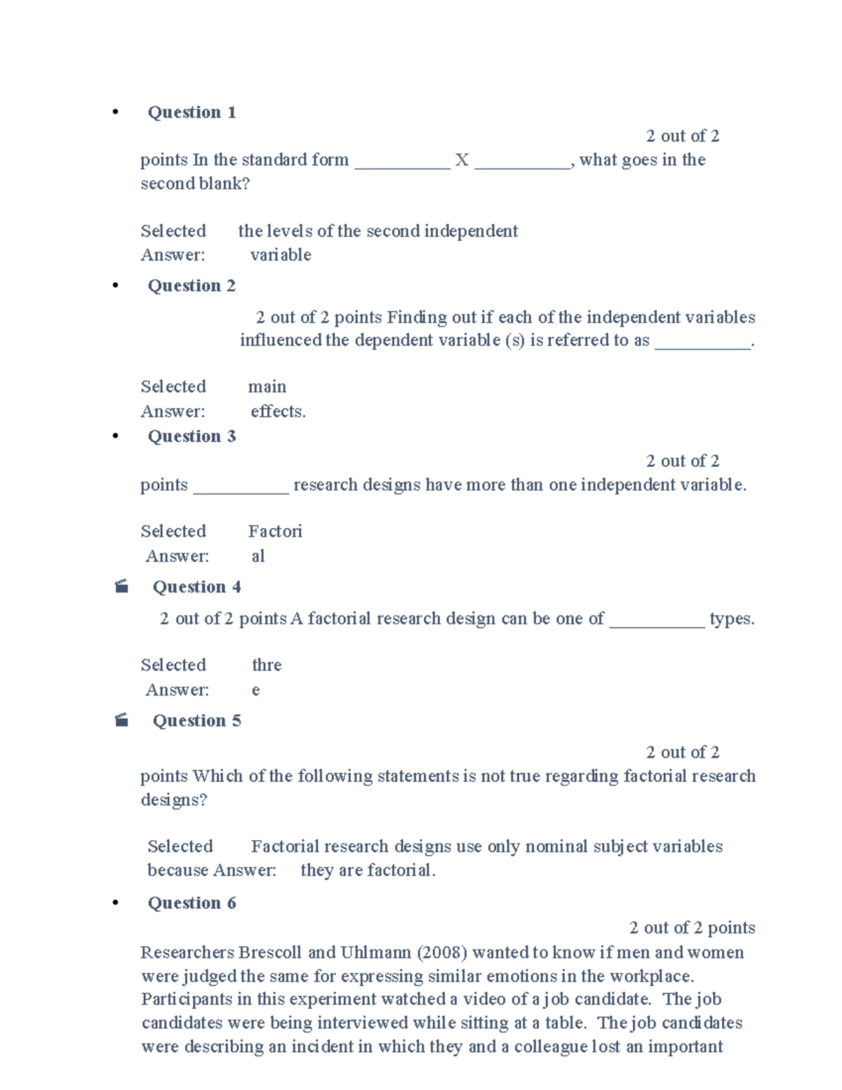 Quiz 6 - test and answers - Question 1 2 out of 2 points In the ...