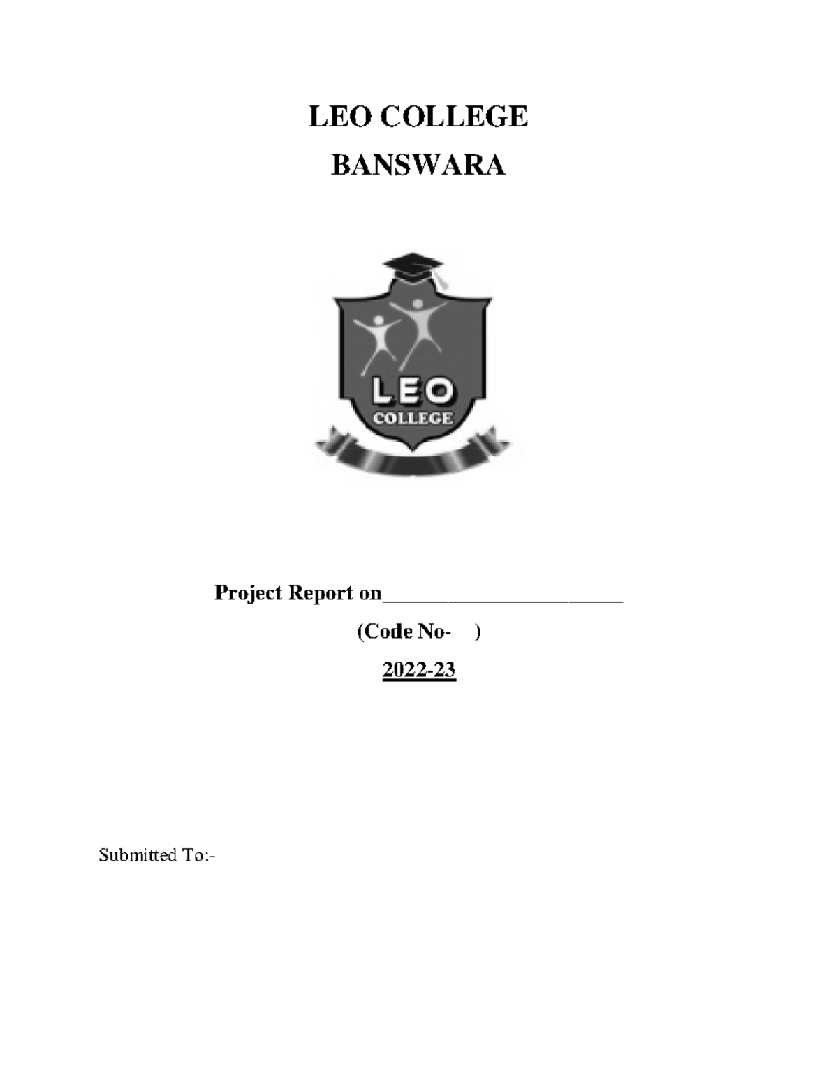 Project FIle Format BCA - LEO COLLEGE BANSWARA Project Report on ...