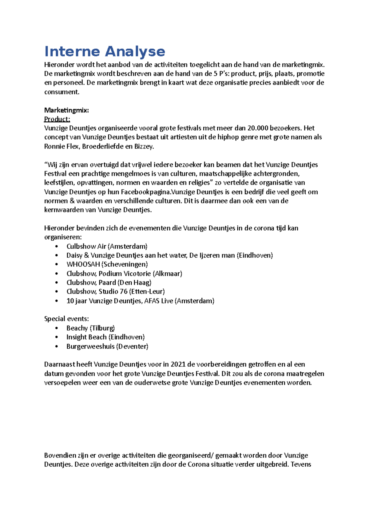 Interne analyse Vunzige Deuntjes - Interne Analyse Hieronder wordt het ...