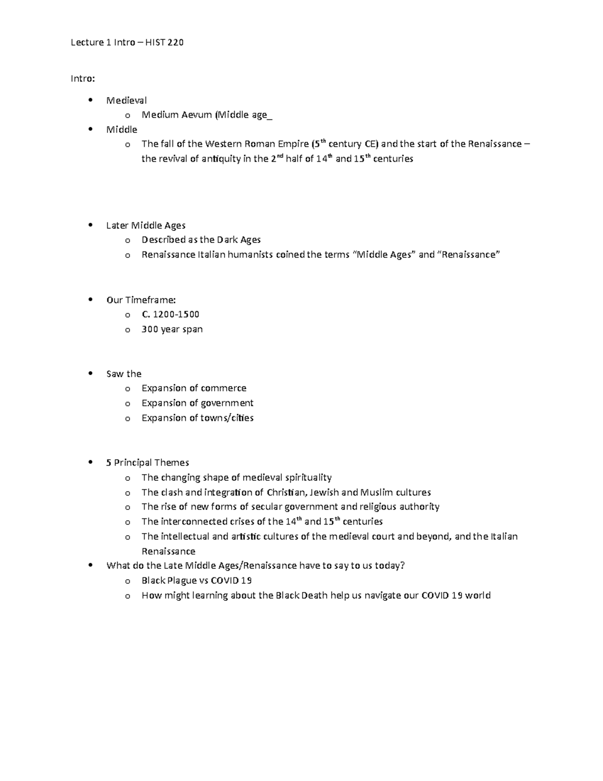 HIST 220 First Lecture Notes - Intro: Medieval o Medium Aevum (Middle ...