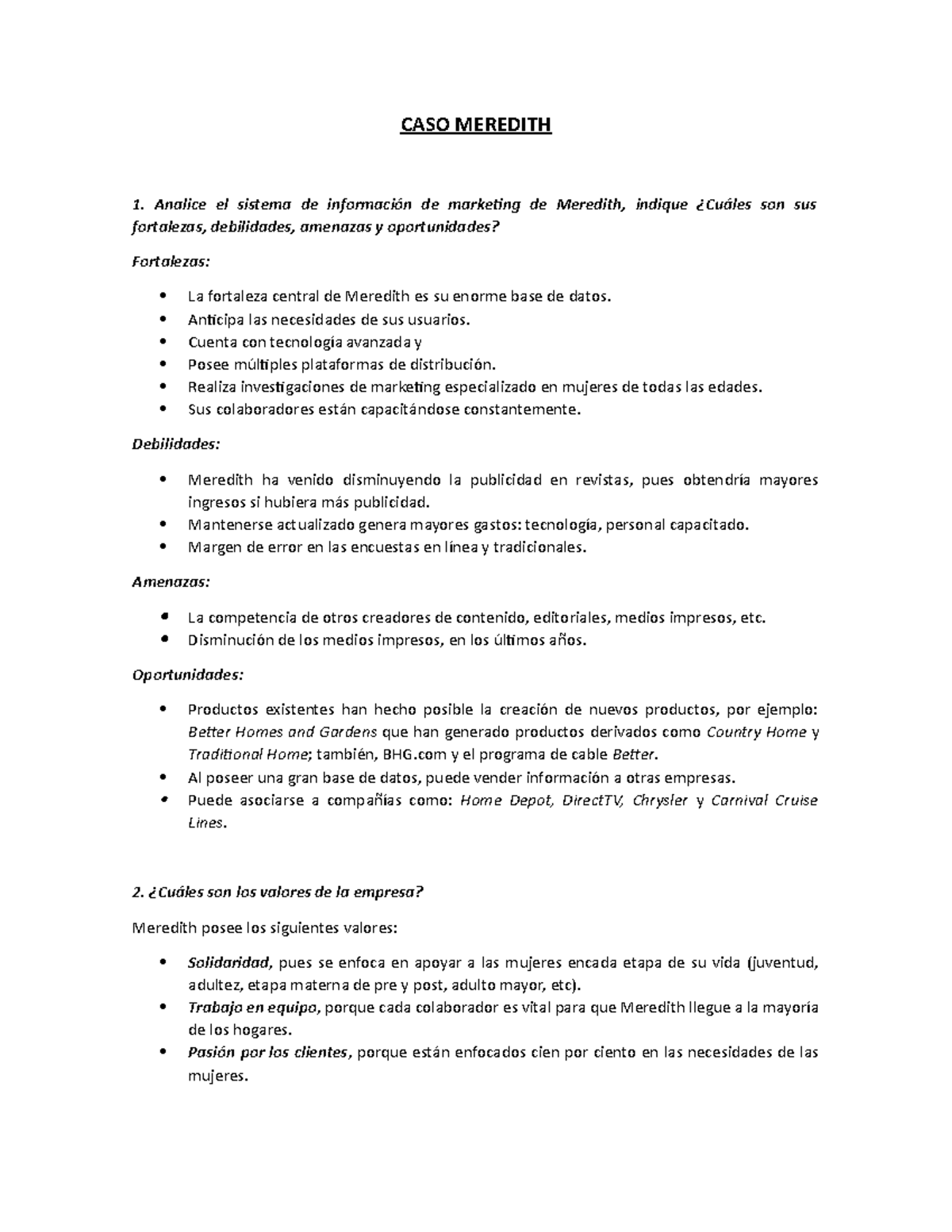 Caso Meredith - tarea - CASO MEREDITH 1. Analice el sistema de información de marketing de ...