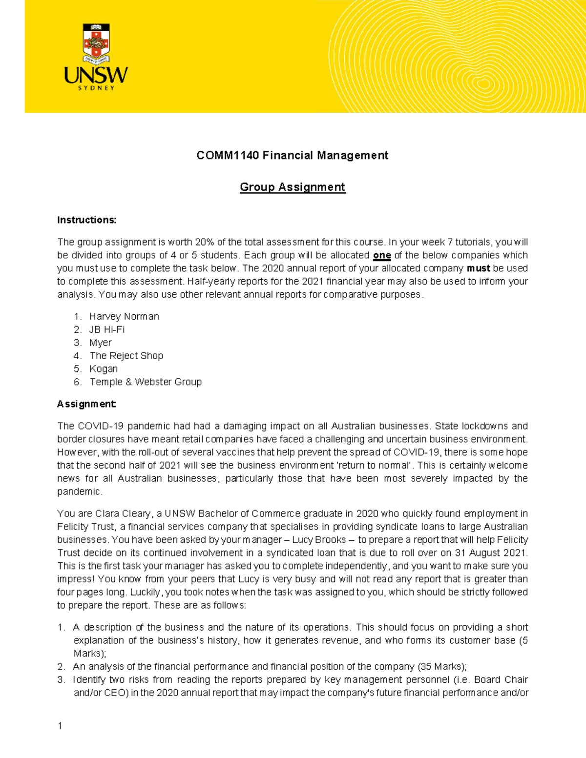 Assignment Notification - COMM1140 Financial Management Group Assignment Instructions: The group ...