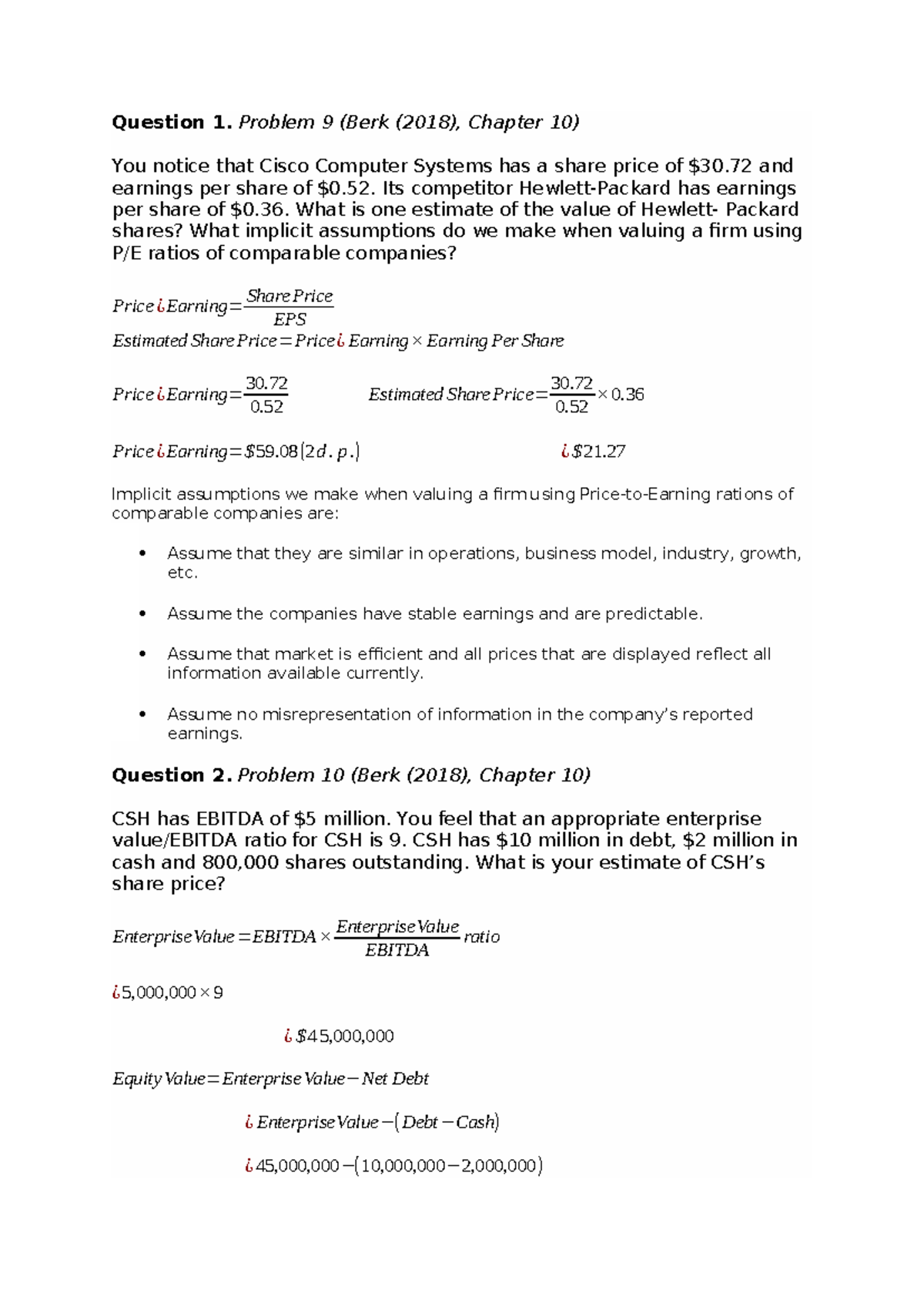 tutorial q week 5 - Question 1. Problem 9 (Berk (2018), Chapter 10) You notice that Cisco ...