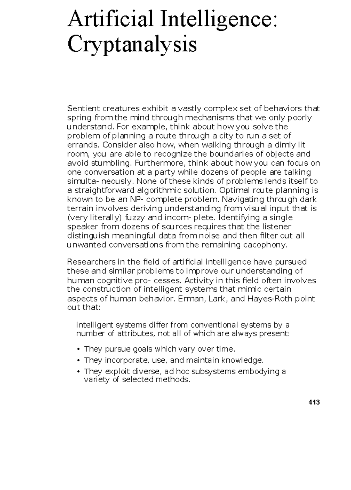 Cryptanalysis - Artificial Intelligence: Cryptanalysis Sentient creatures exhibit a vastly ...