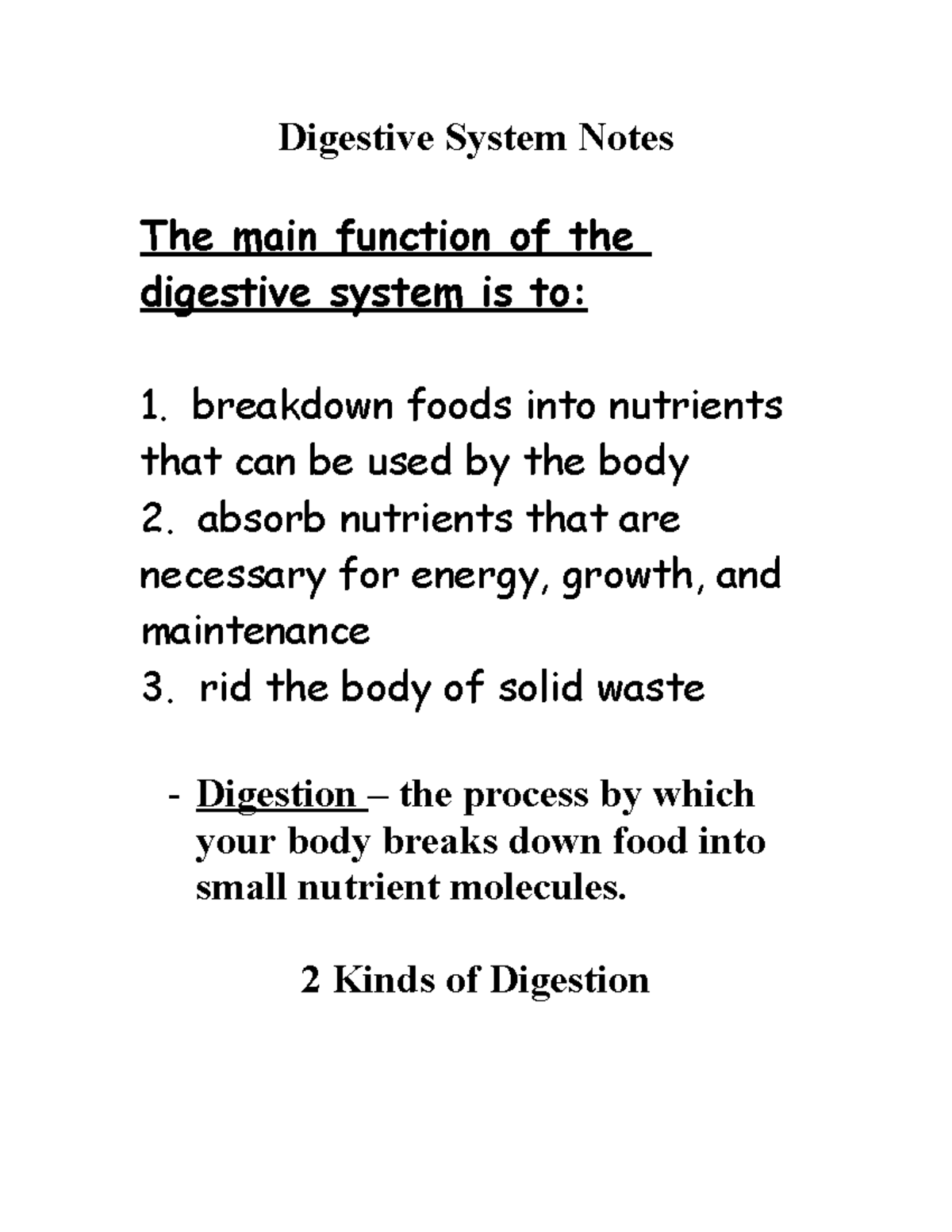 Digestive System Notes - 2 Kinds of Digestion Mechanical – foods are ...