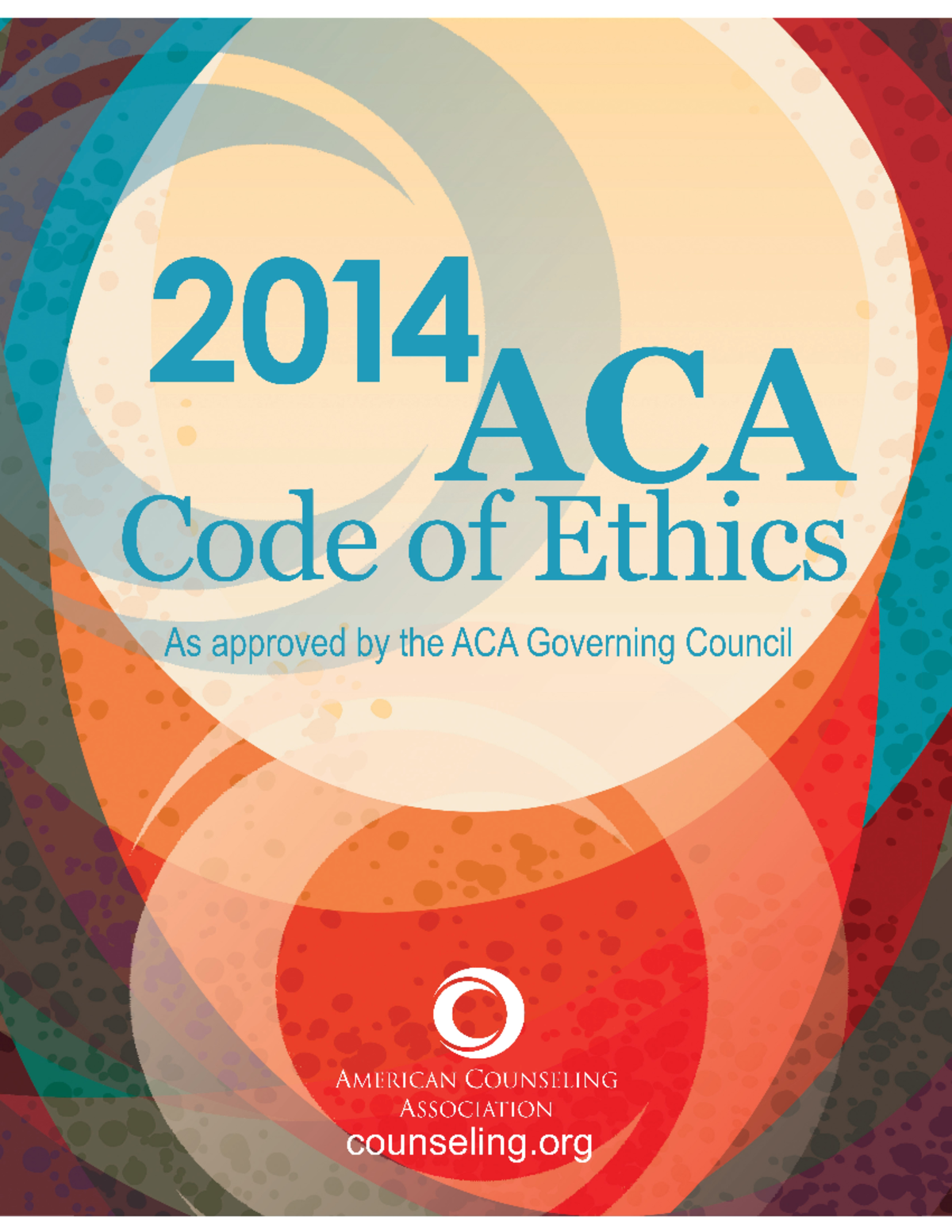 ACA Code of Ethics - COUN 6100 - Studocu