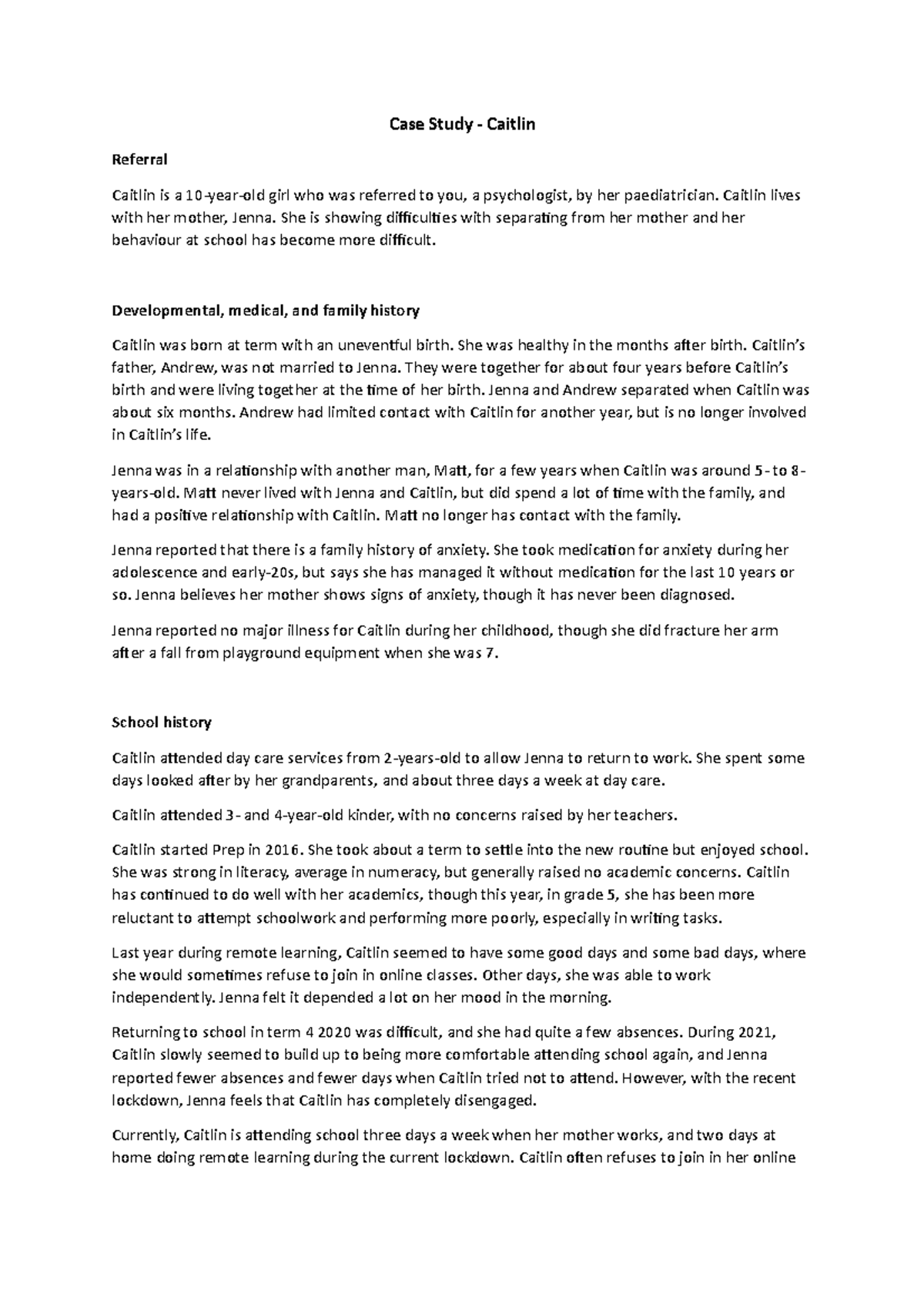 Case study - Caitlin - Case Study - Caitlin Referral Caitlin is a 10 ...