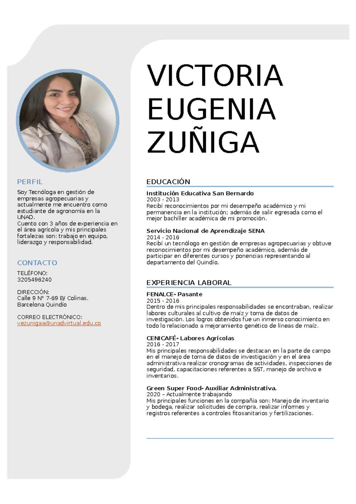 Hoja de vida - Hoja de vida - VICTORIA EUGENIA ZUÑIGA PERFIL Soy Tecnóloga en gestión de ...