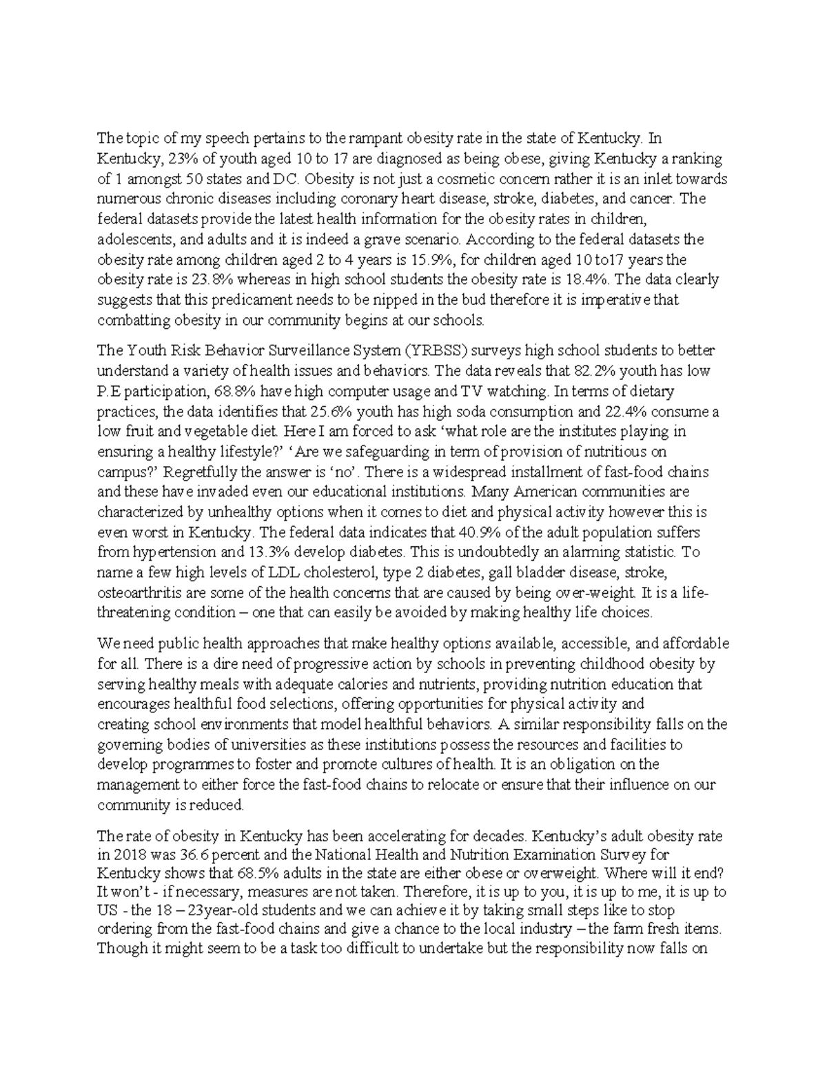 Speech - Obesity - The topic of my speech pertains to the rampant ...