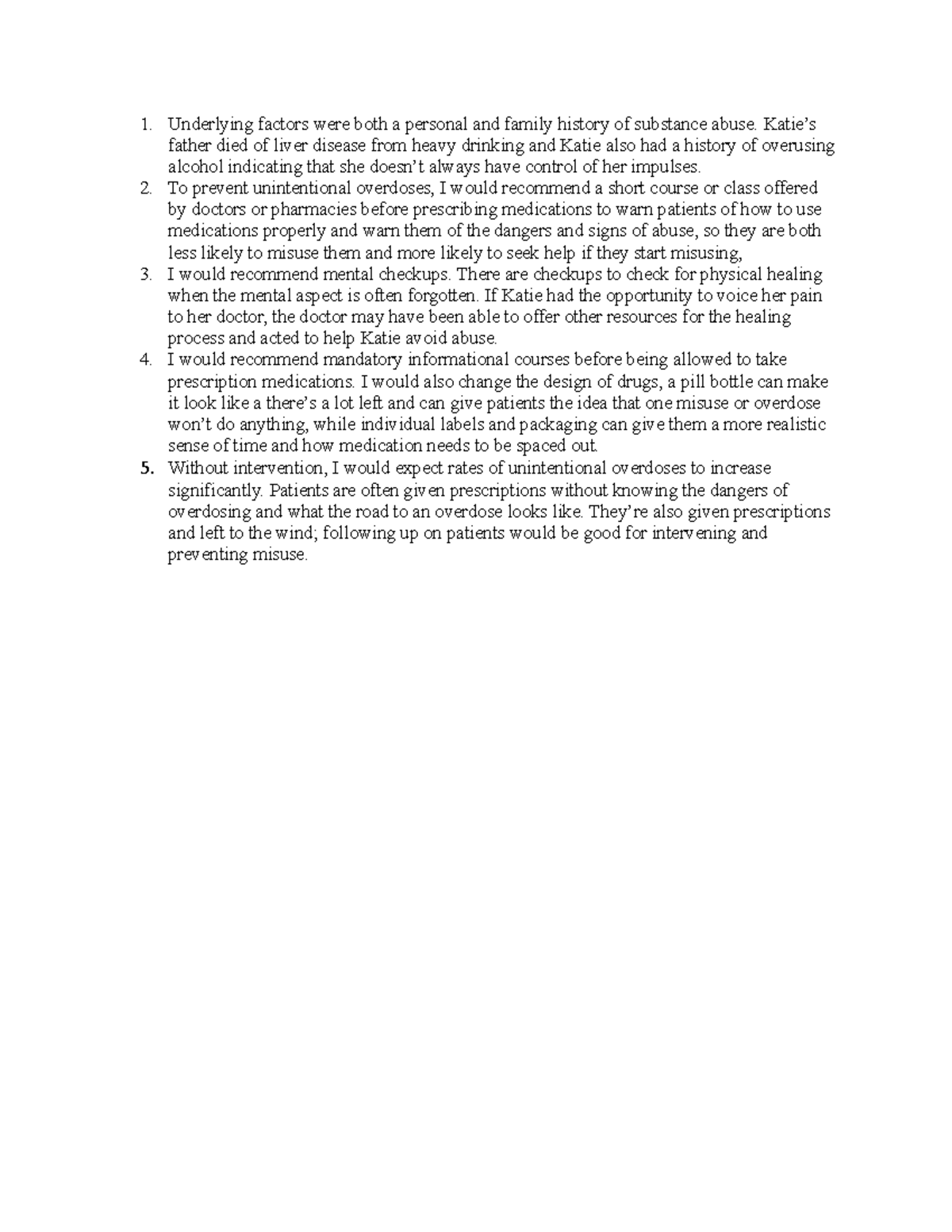 Case Study on Drugs - Underlying factors were both a personal and ...