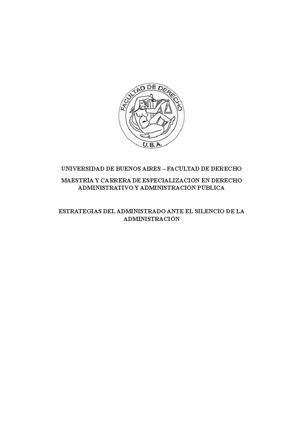Estrategias DEL Administrado ANTE EL Silencio DE LA Administración ...