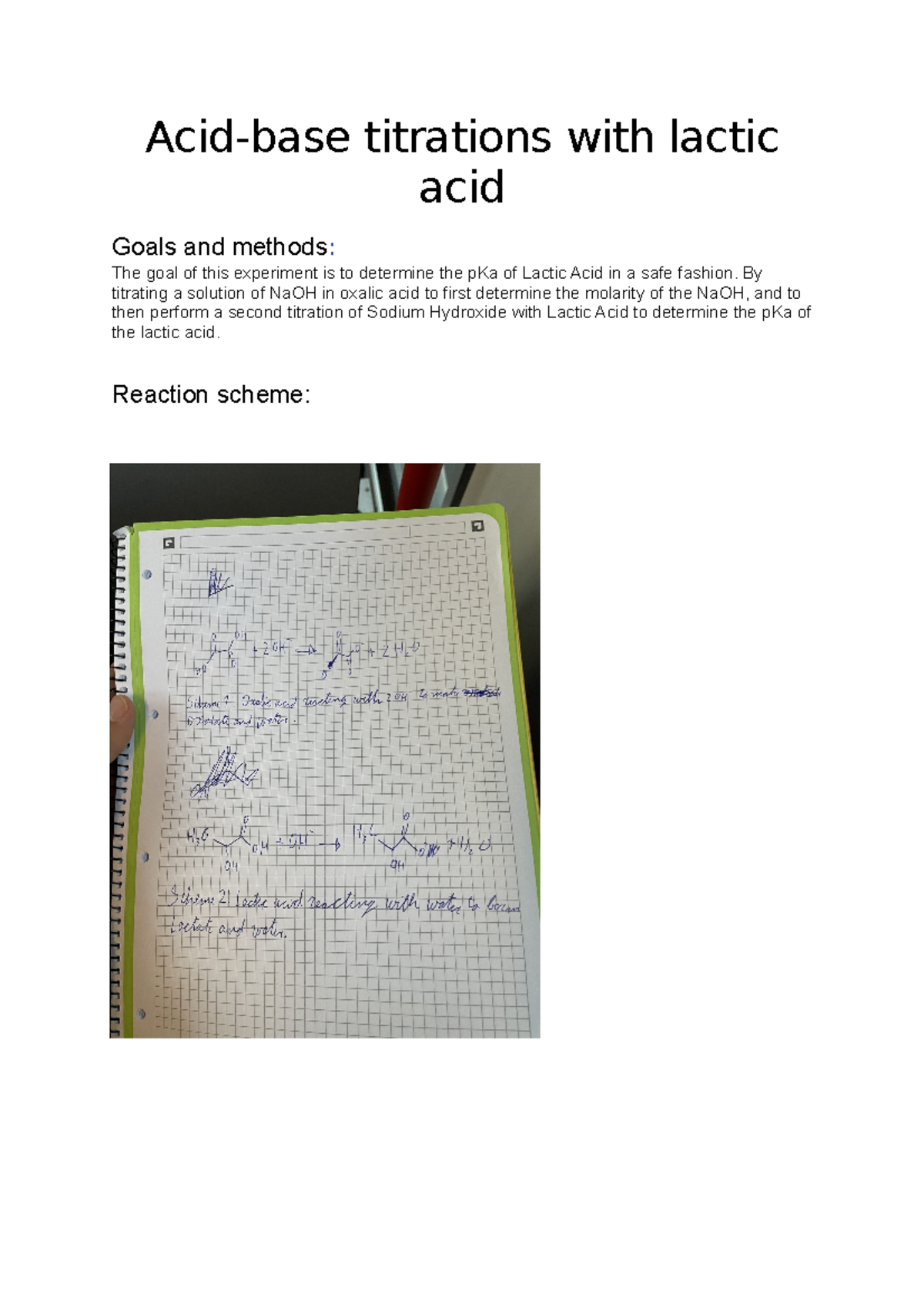 Lab report 1 - Received 8.9 - Acid-base titrations with lactic acid ...