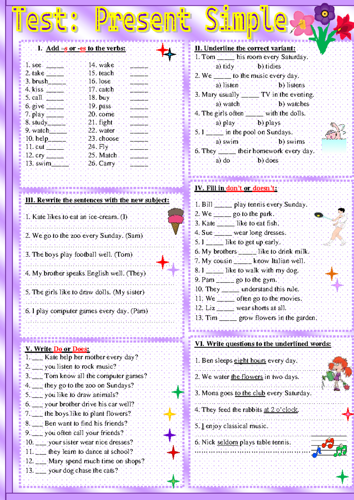 Worksheet - Present Simple - I. Add – s or - es to the verbs: see ...
