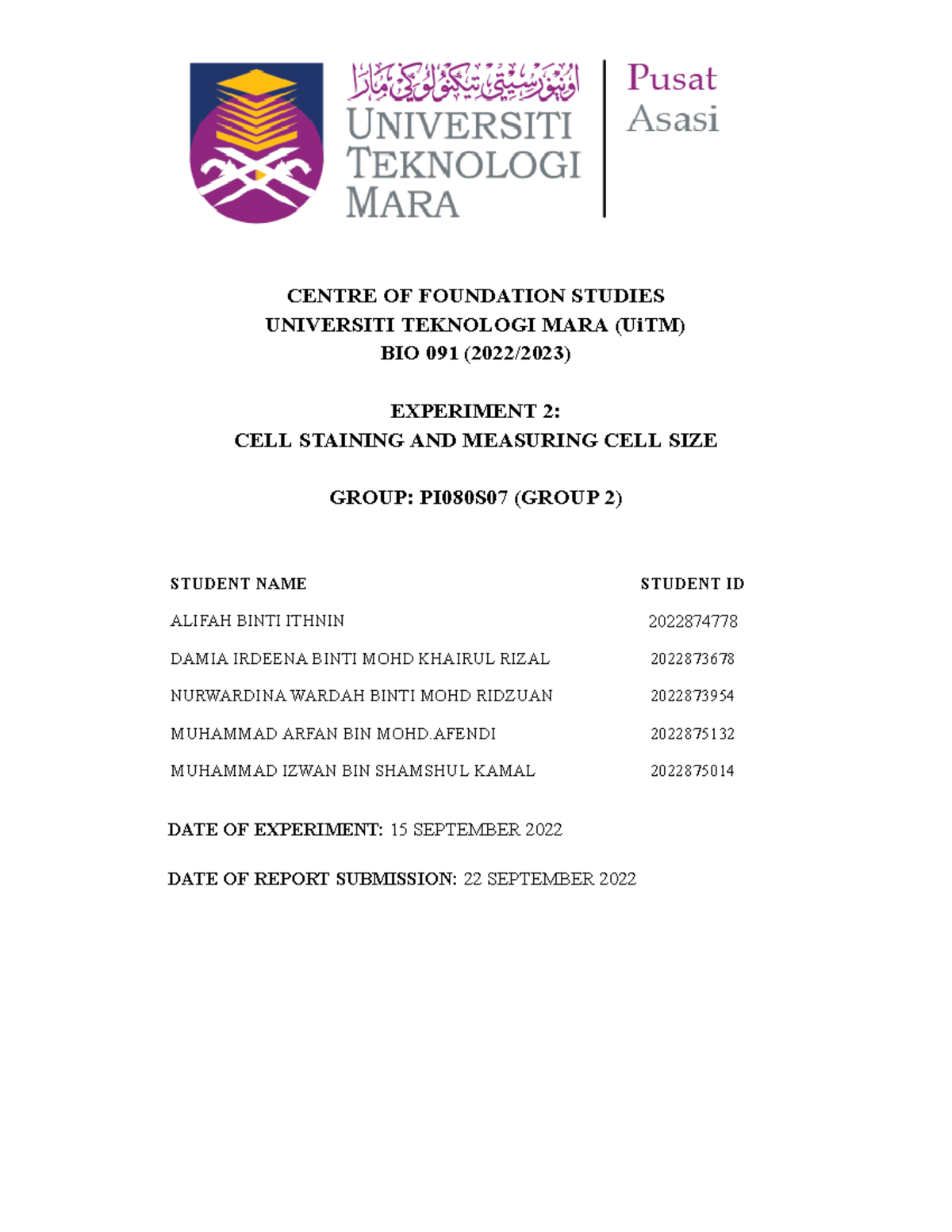 BIO EXP 2 LAB Report - EXPERIMENT 2: CELL STAINING AND MEASURING CELL SIZE - CENTRE OF ...