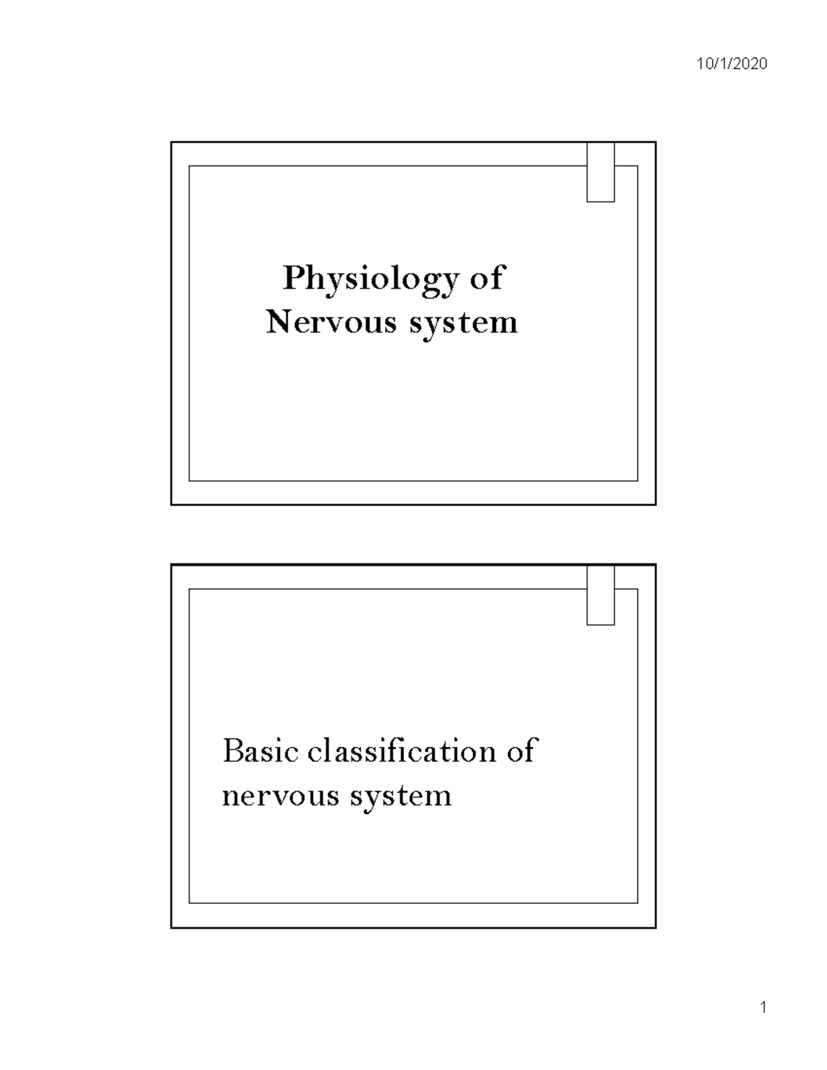 Nervous-sytem - class notes - Physiology of Nervous system Basic ...