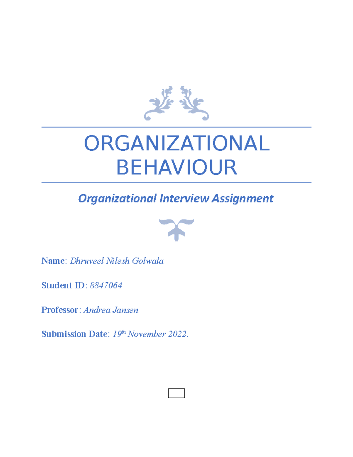 Organizational Interview - ORGANIZATIONAL BEHAVIOUR Organizational ...