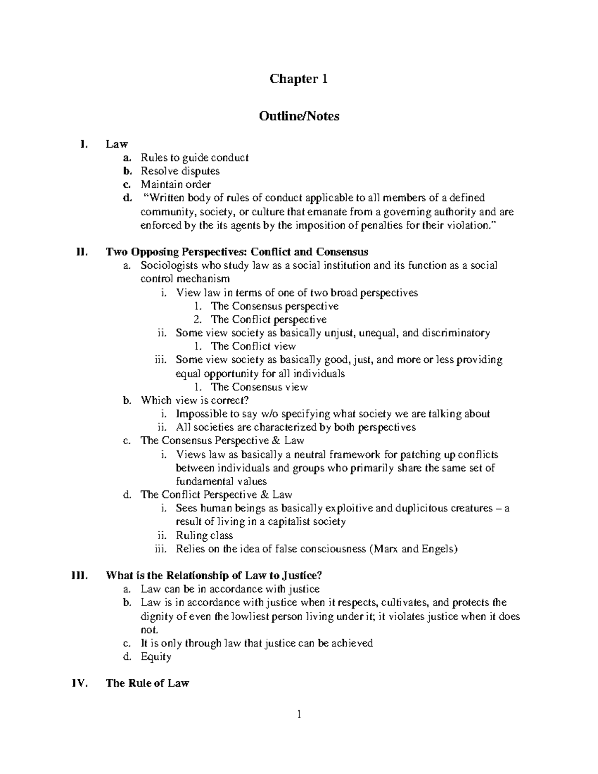 Chapter 1 - Outline - Chapter 1 I. II. Law a. b. c. d. Rules to guide ...