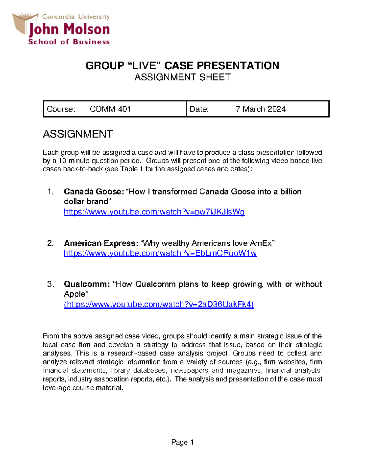 Instruction - Group Case Analysis Presentation - Assignment COMM 401 W2024 - GROUP “LIVE” CASE ...