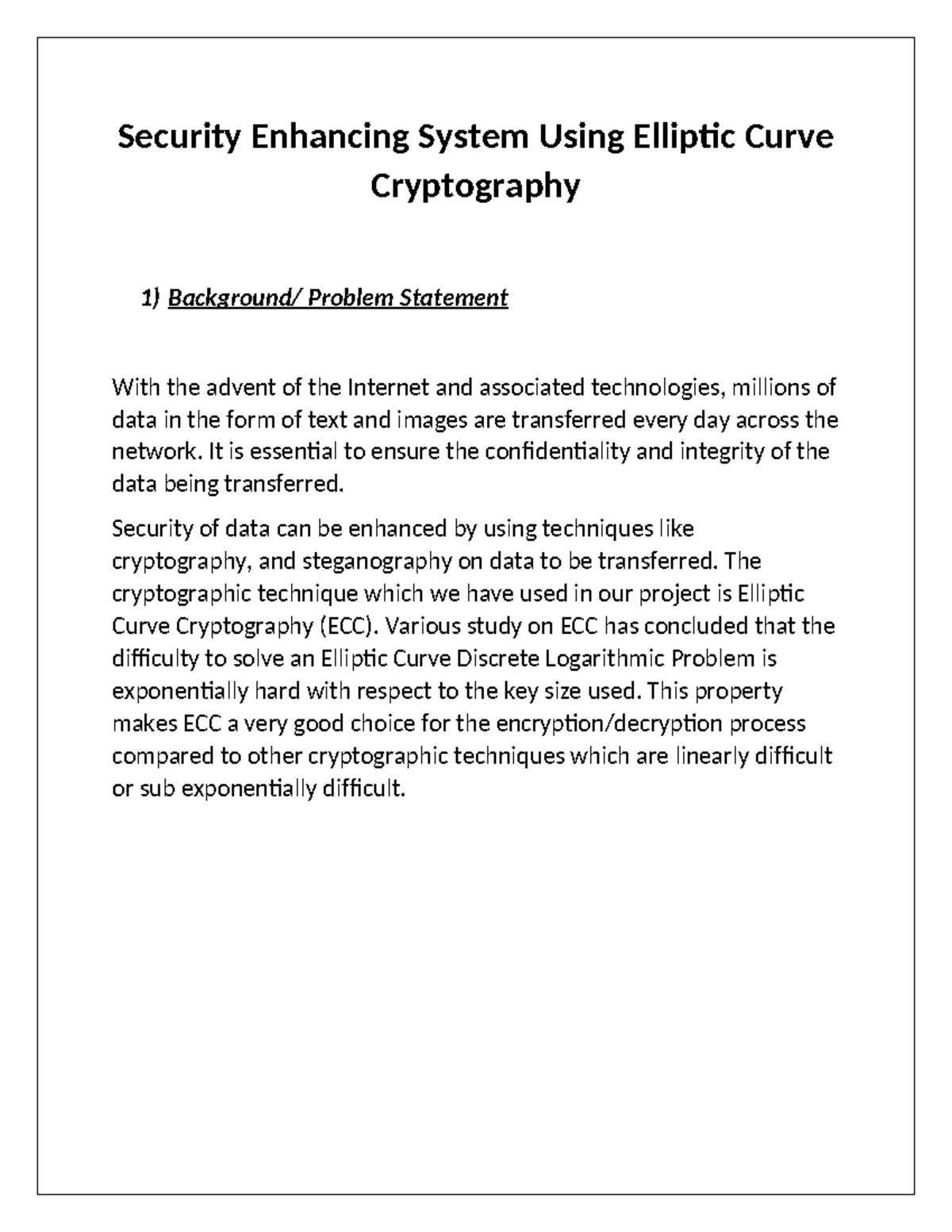 Nis microproject - Security Enhancing System Using Elliptic Curve Cryptography 1) Background ...