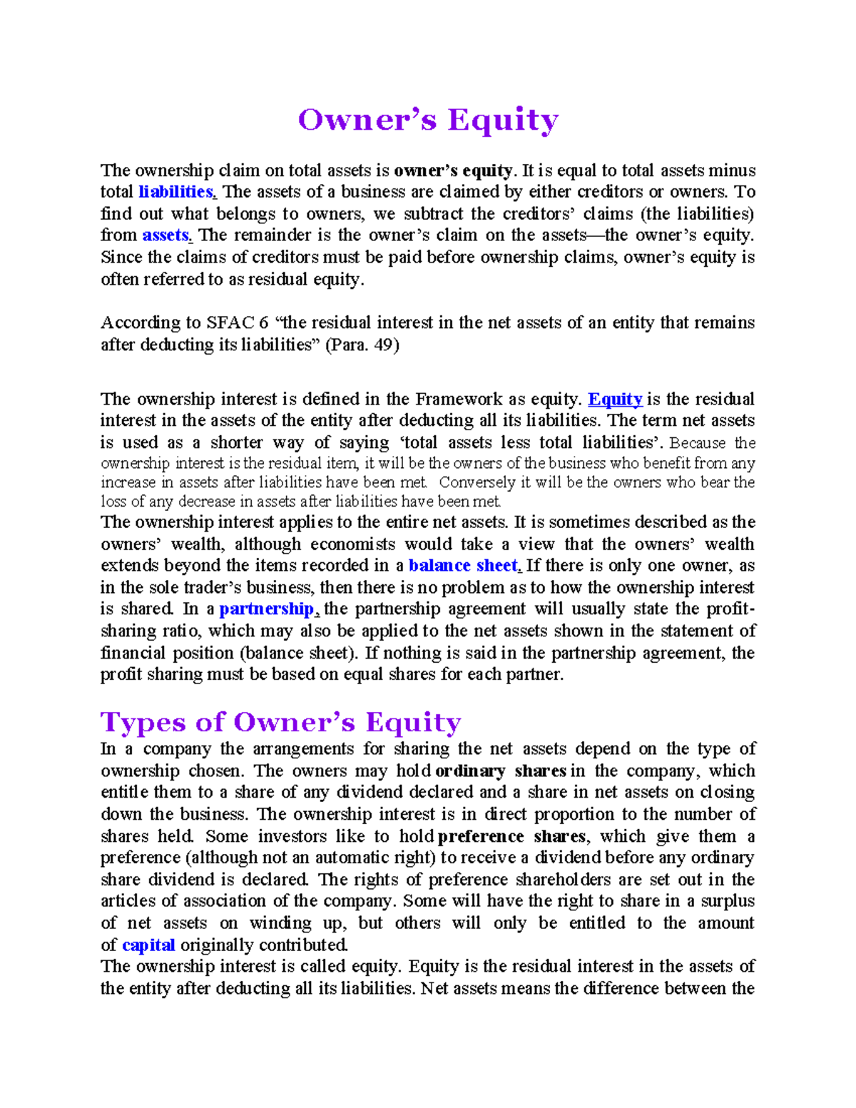 Owners' Equity - Owner’s Equity The ownership claim on total assets is ...