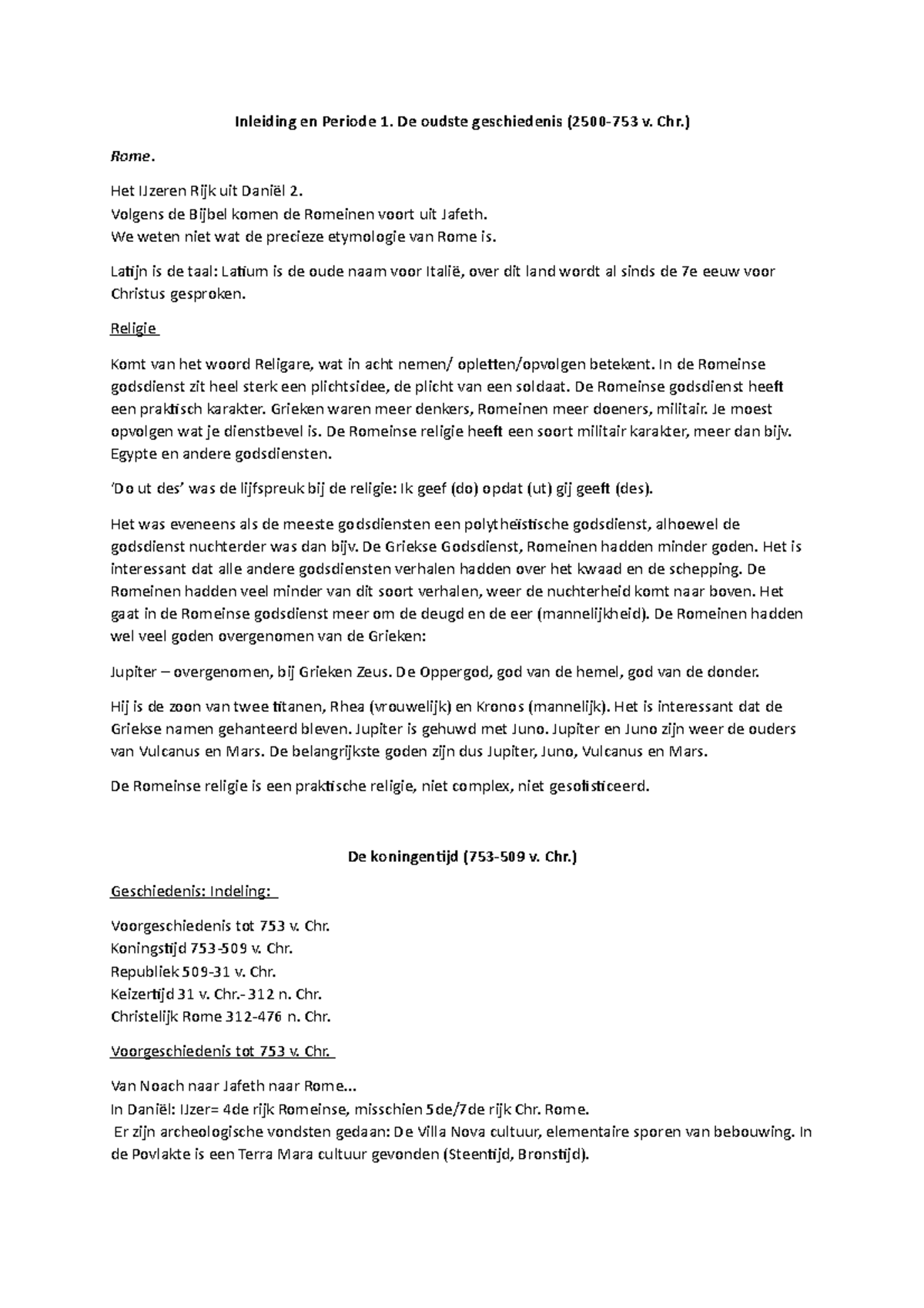 De Romeinen aantekeningen - Inleiding en Periode 1. De oudste ...