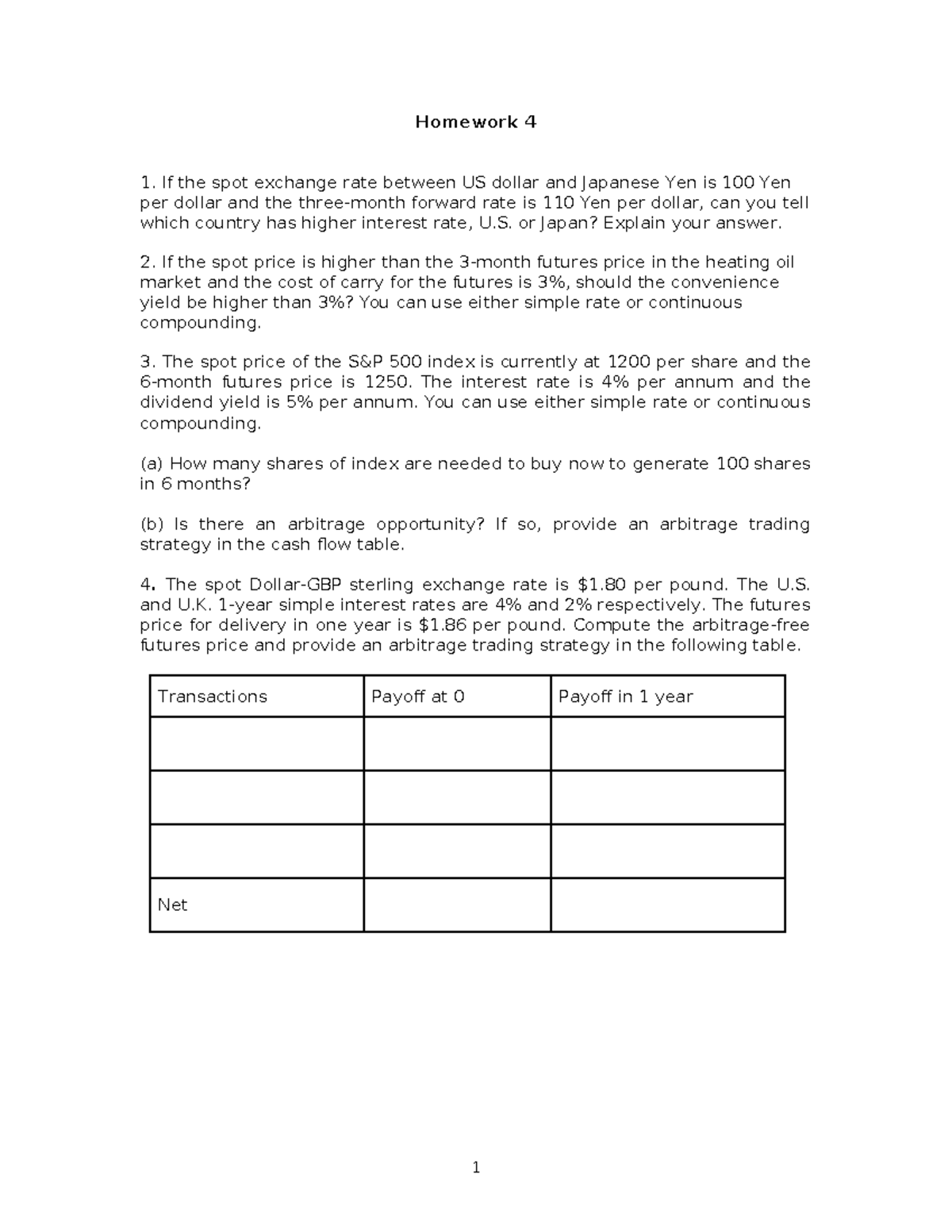 Homework 4 fx - Description of practice materials. - Homework 4 If the spot exchange rate ...