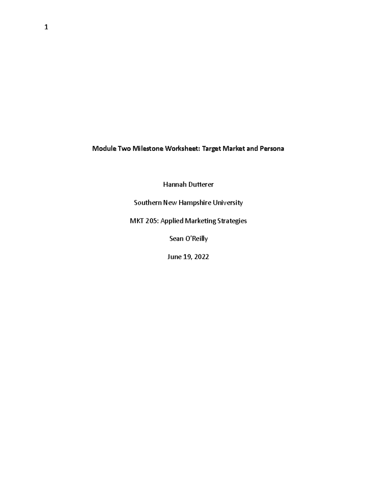 MKT205 Module Two Milestone - Module Two Milestone Worksheet: Target ...