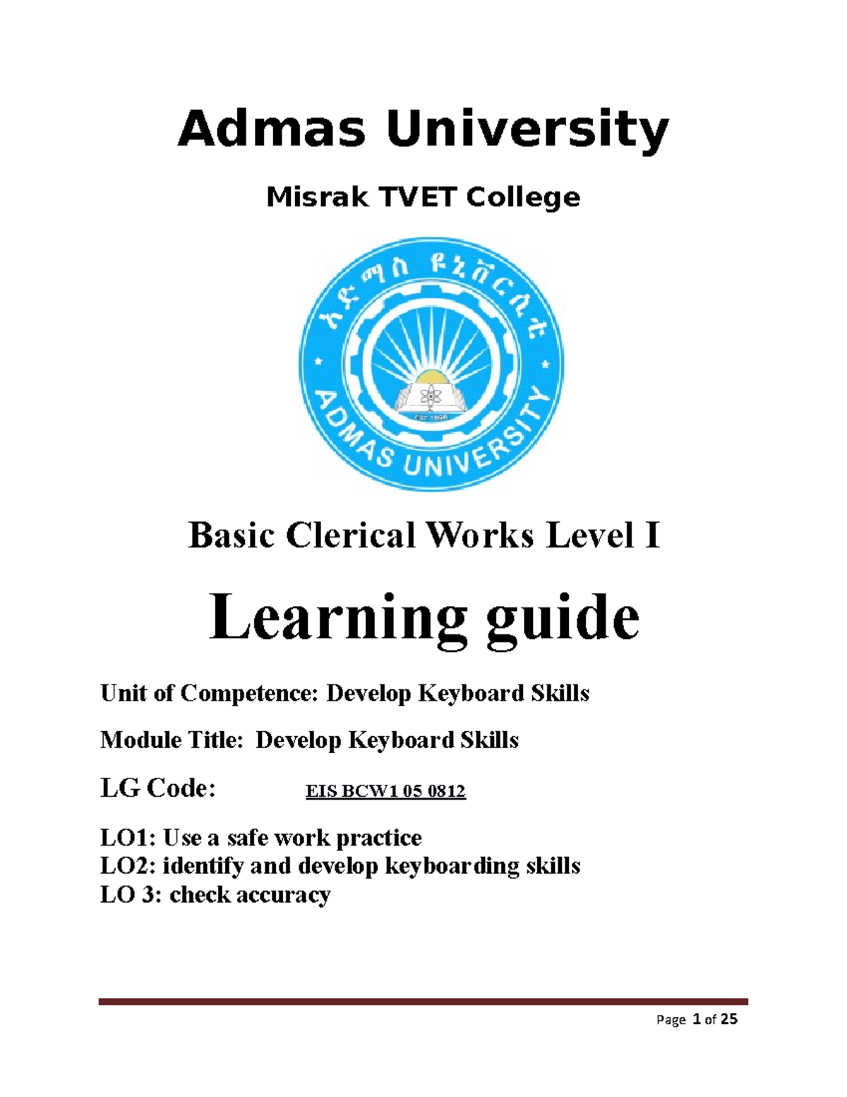 Develop Keyboard Skills - Elements Performance Criteria Use safe work ...