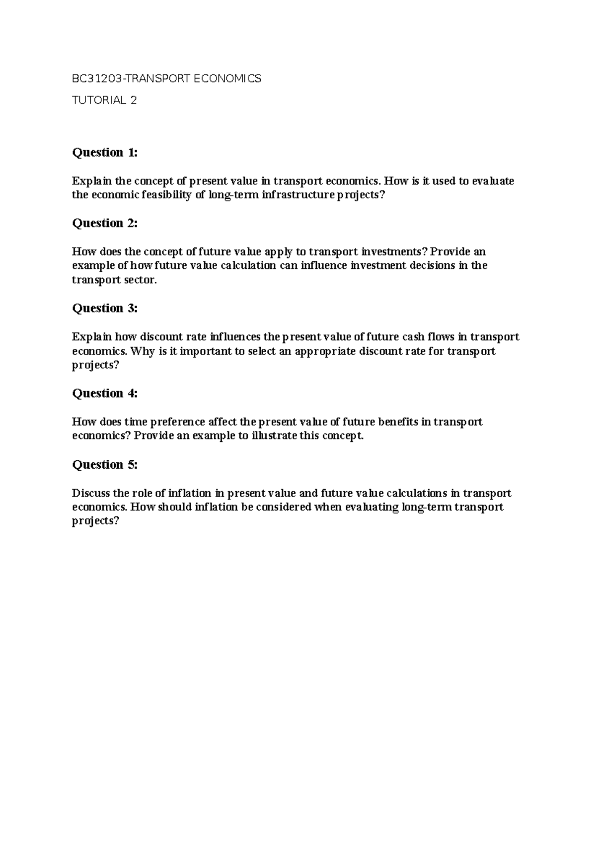 BC31203- Tutorial Q2 - BC31203-TRANSPORT ECONOMICS TUTORIAL 2 Question ...