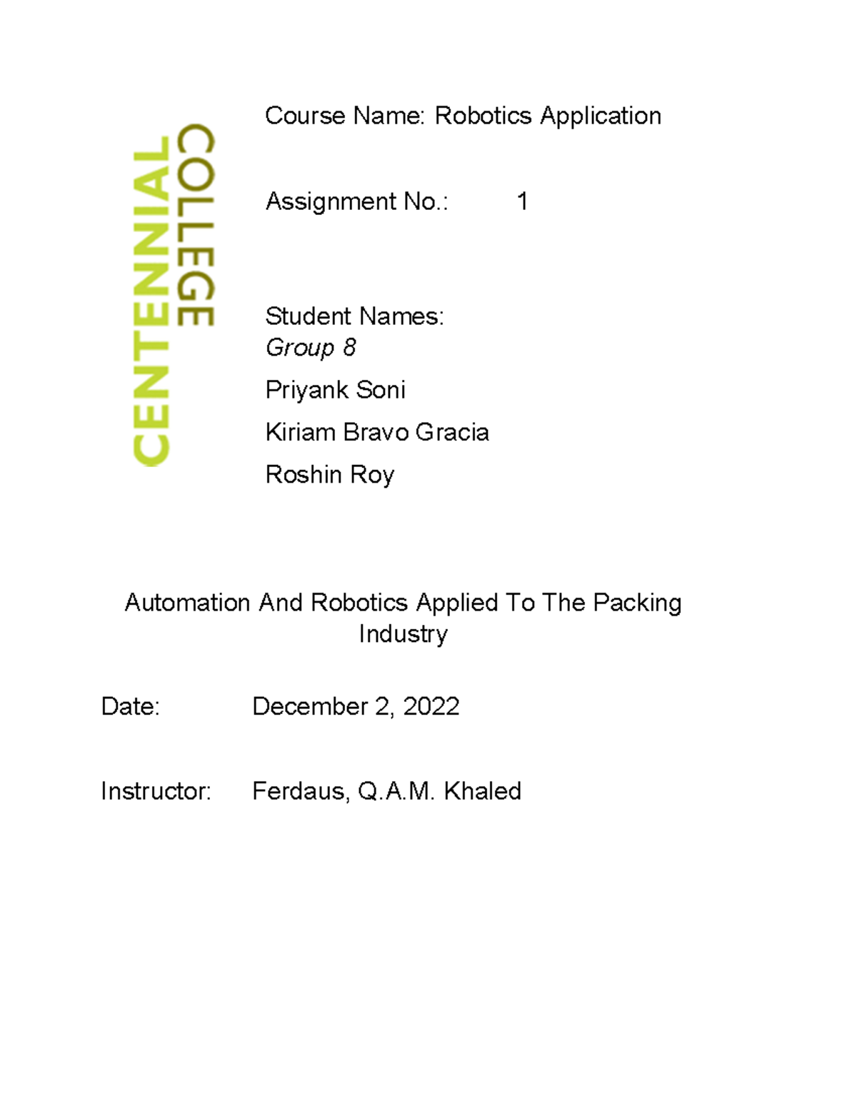 GC and E assignment - Group 8 - Course Name: Robotics Application Assignment No.: 1 Student ...