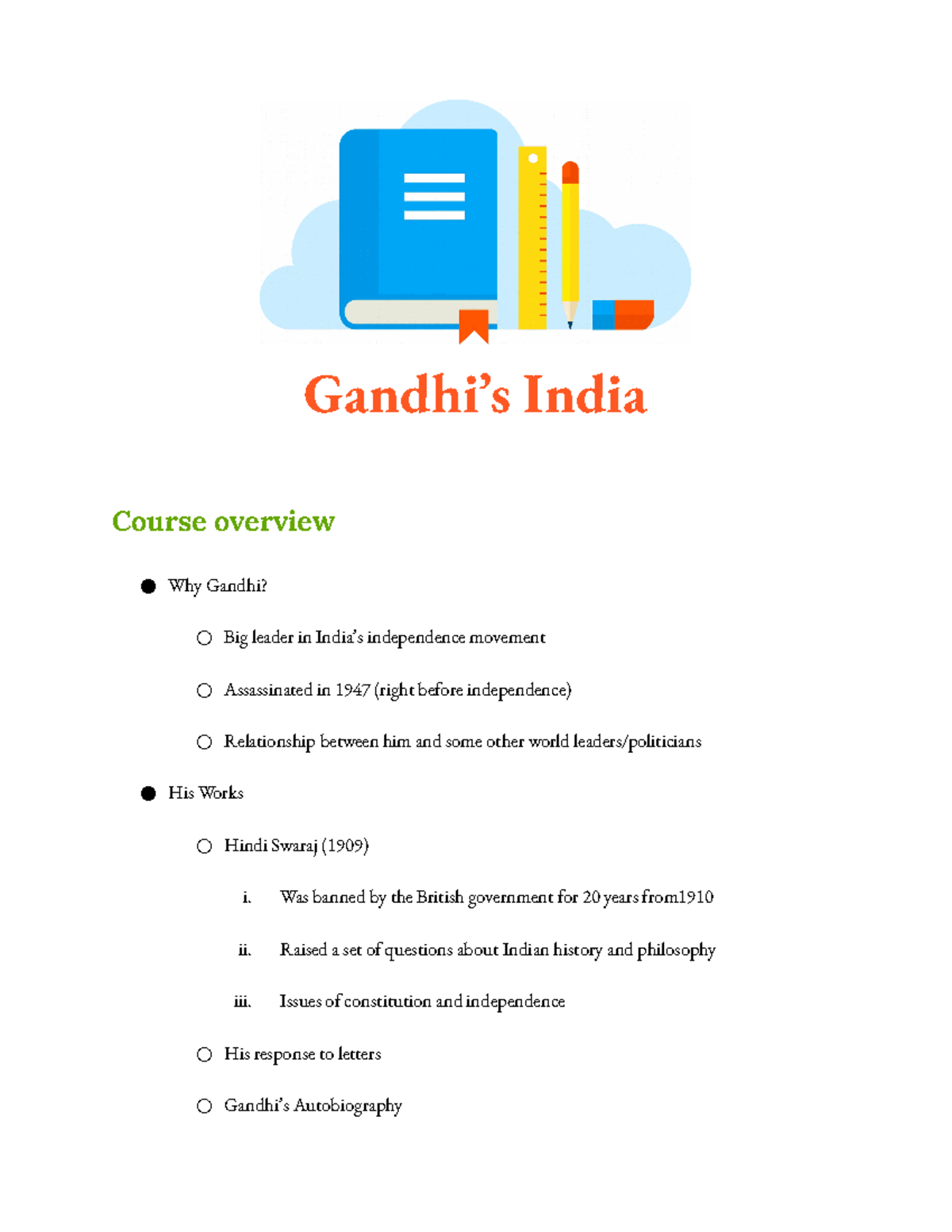 Gandhi's India - Class Notes - Gandhi’s India Course overview Why ...