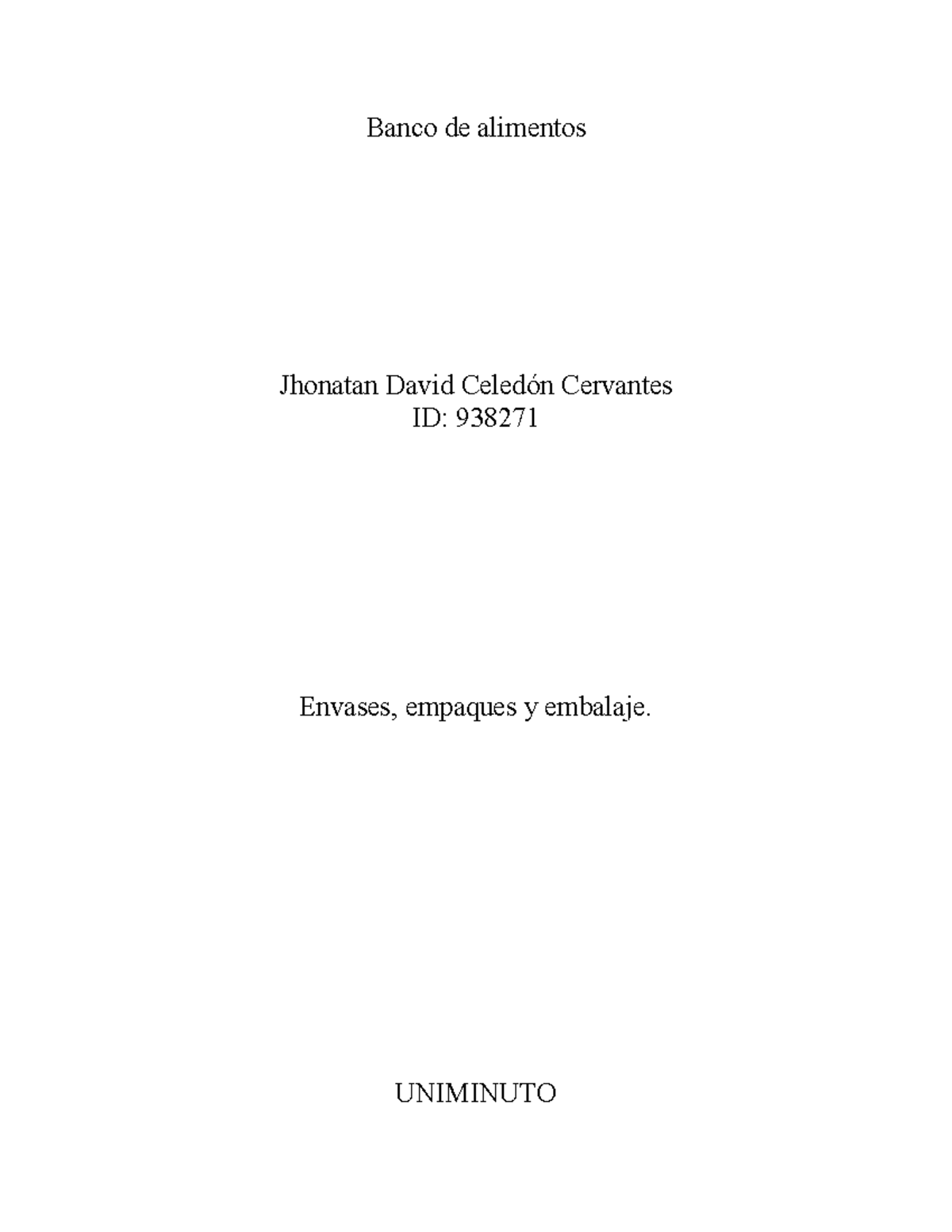 Banco de alimentos - que les sirva - Banco de alimentos Jhonatan David ...